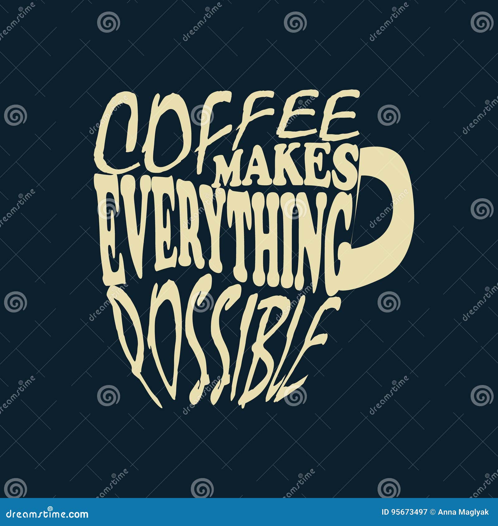 Banner with Coffee Cup and Quote. Coffee Makes Everything Possible ...