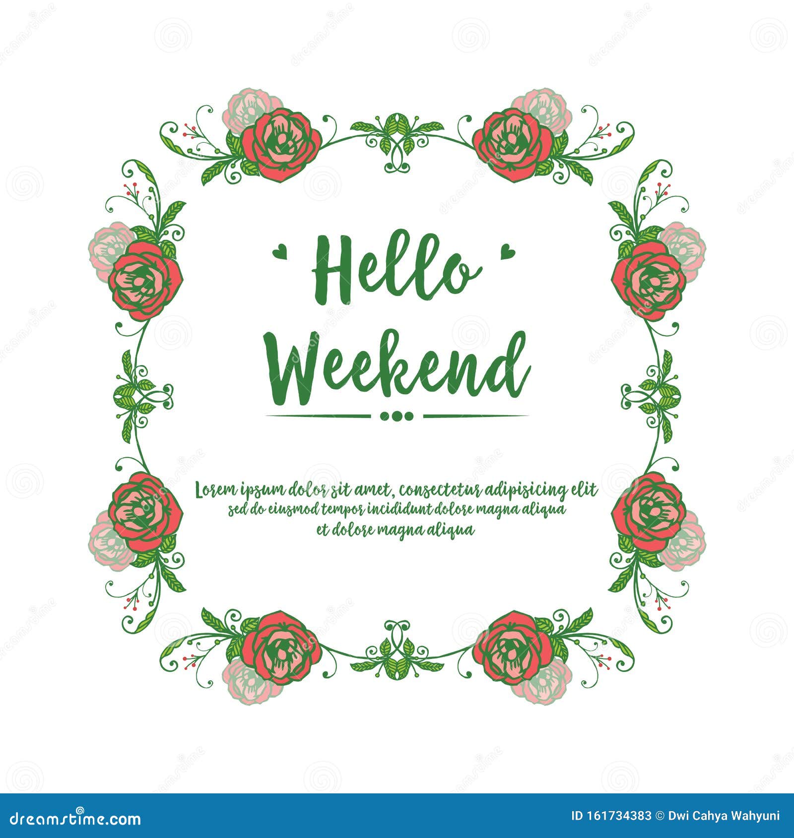 Banner Hello Weekend, with Texture Ornate of Red Rose Flower Frame ...