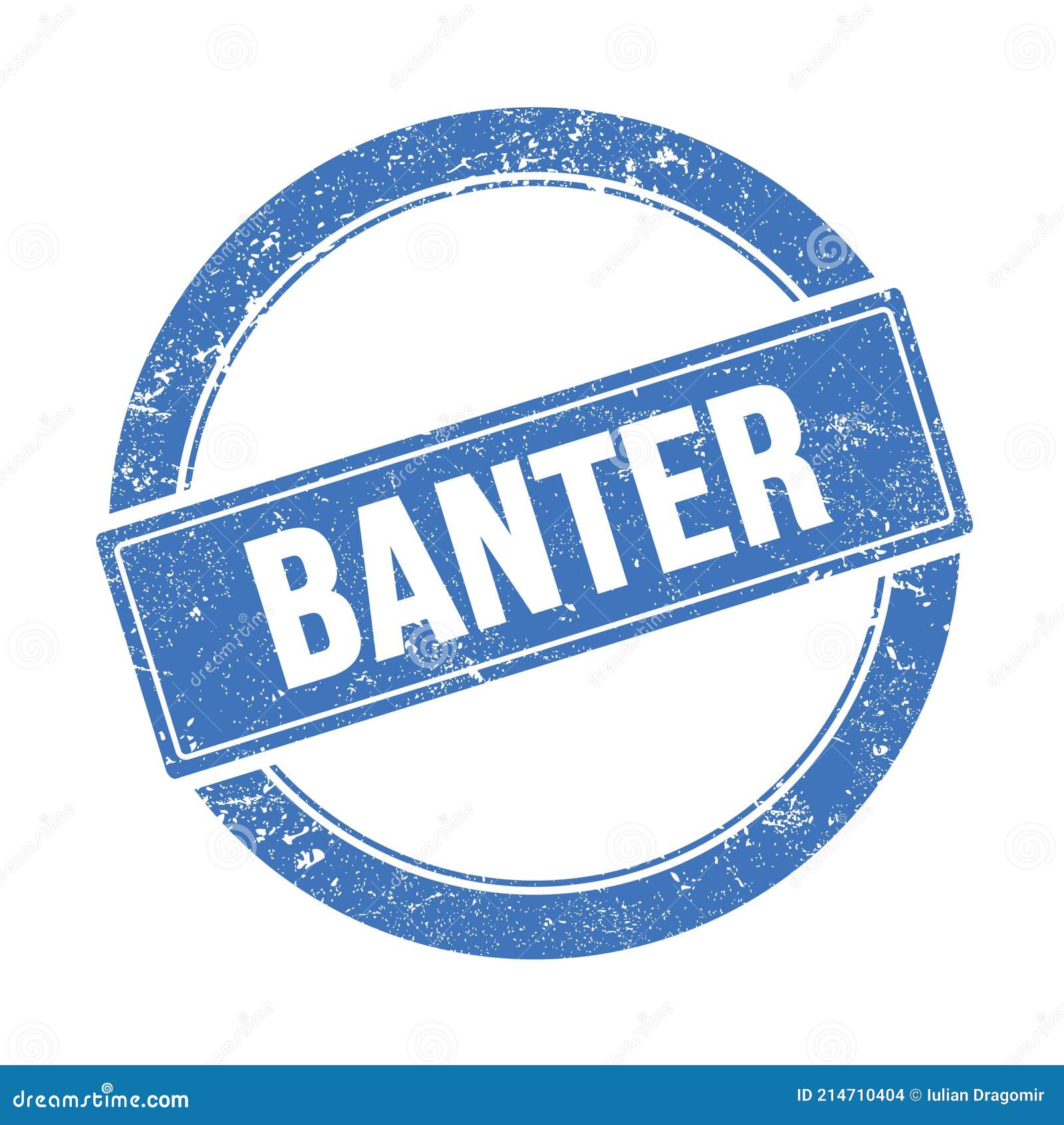 BANTER Text on Blue Grungy Round Stamp Stock Photo - Image of word ...