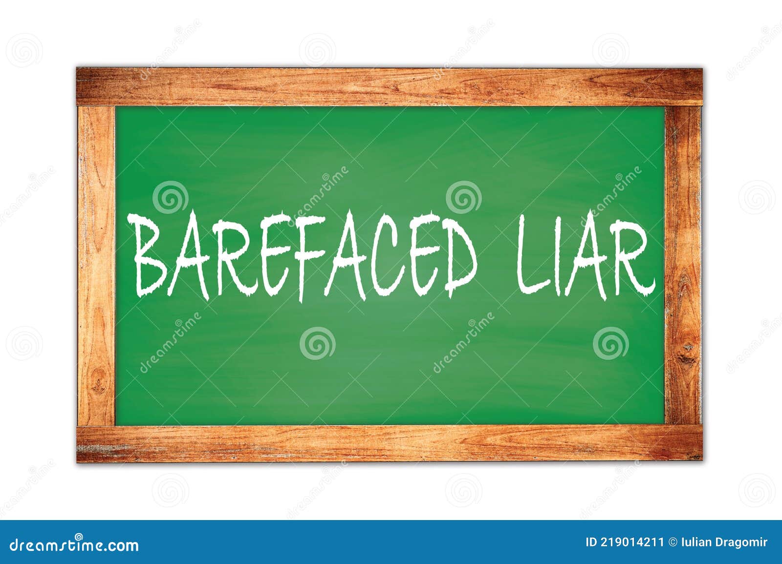 BAREFACED LIAR Text Written on Green School Board Stock Image - Image ...
