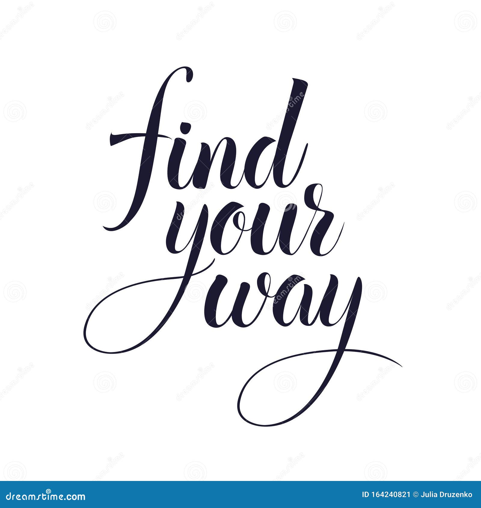Find Your Way Text Motivational Quotes for Positive Thinking Black and ...