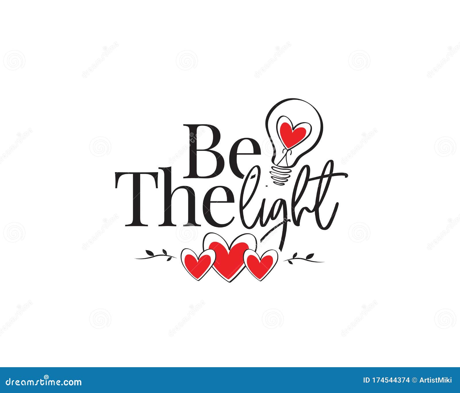 Be the Light, Vector. Inspirational, Motivational Quote. Wording Design ...