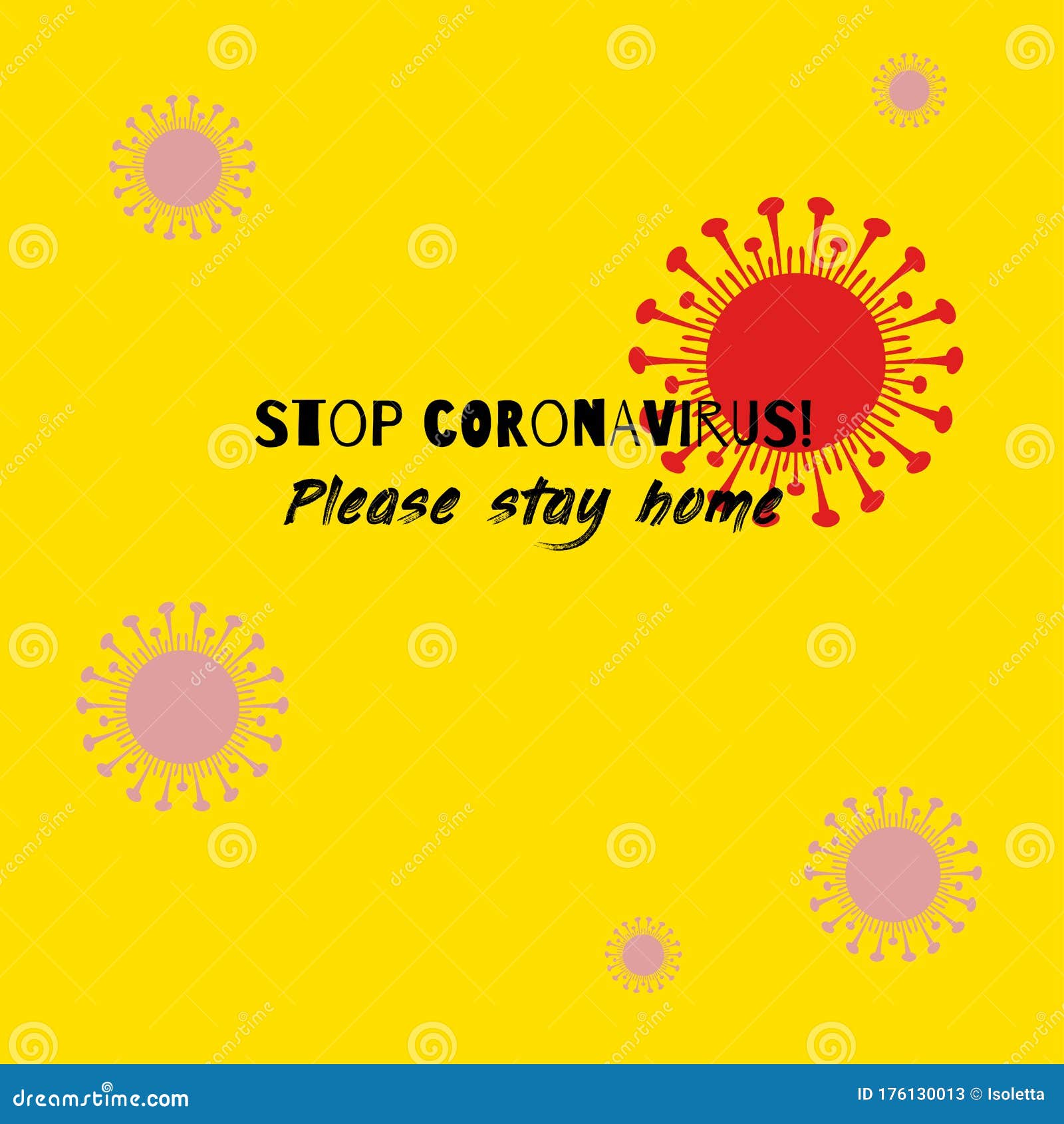 Stop Coronavirus! Please Stay Home. Motivational Quote on Bright Yellow ...