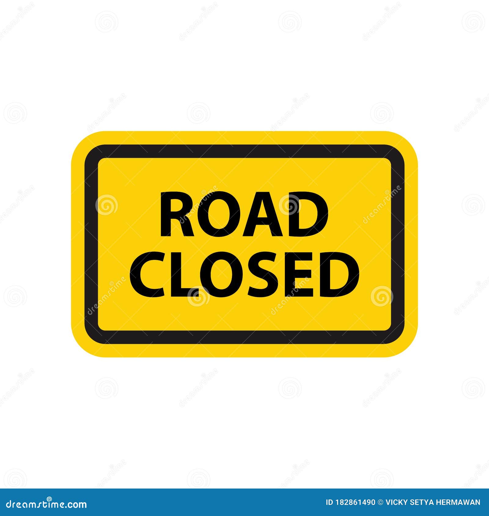Yellow Road Closed Signs Vector Illustration Stock Vector ...