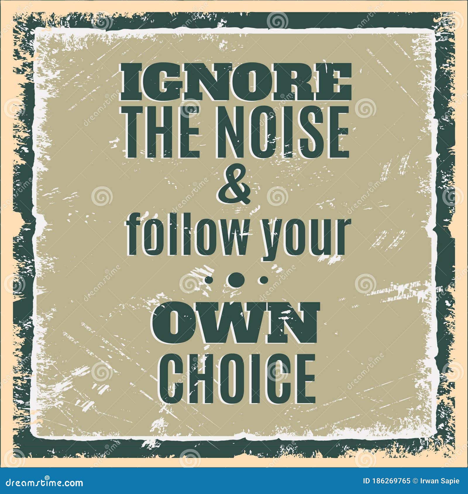 Quotes - Ignore the Noise stock vector. Illustration of abjad - 186269765