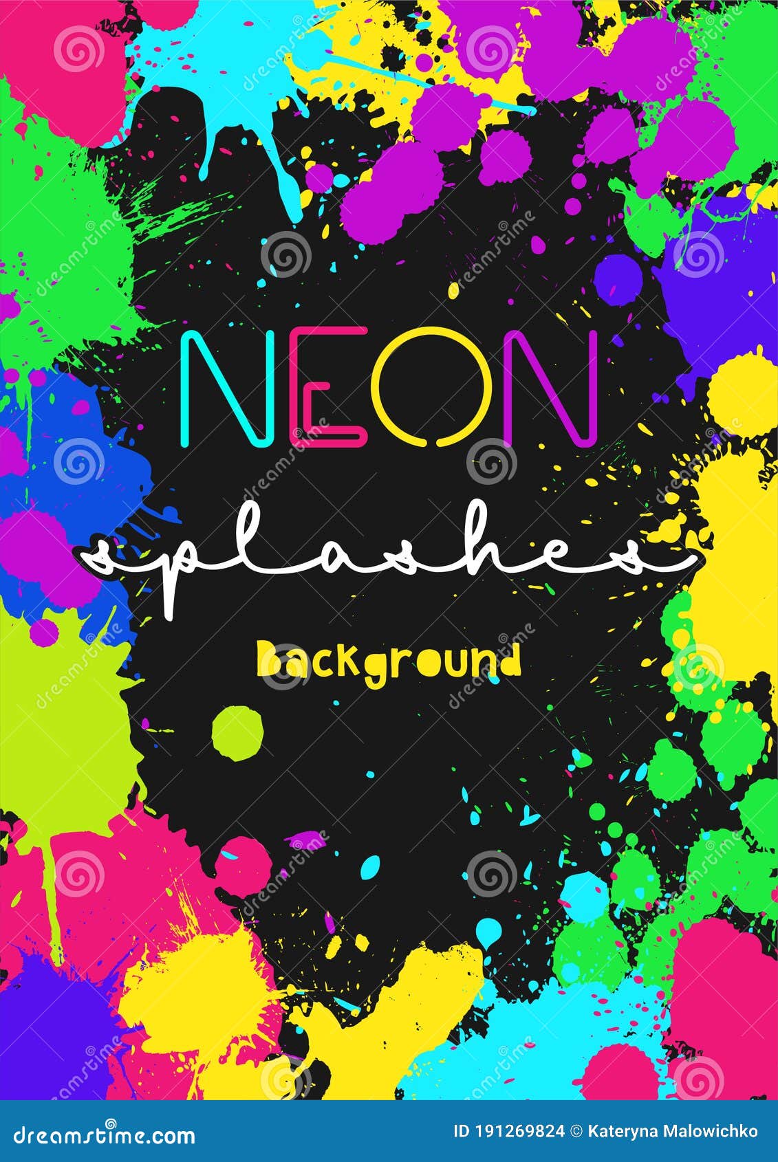 Neon Paint Splashes Background, Pattern Stock Vector - Illustration of ...