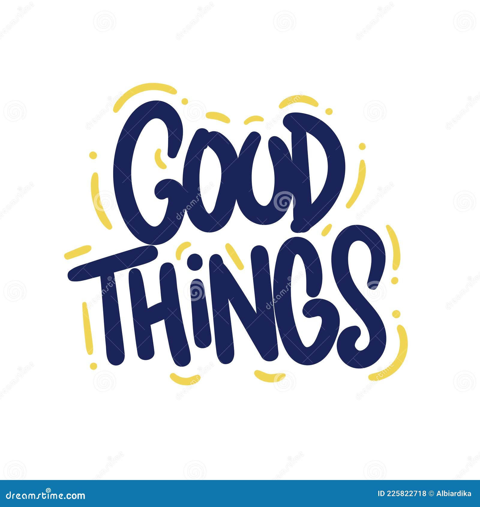 Good Things Quote Text Typography Design Vector Illustration Stock ...
