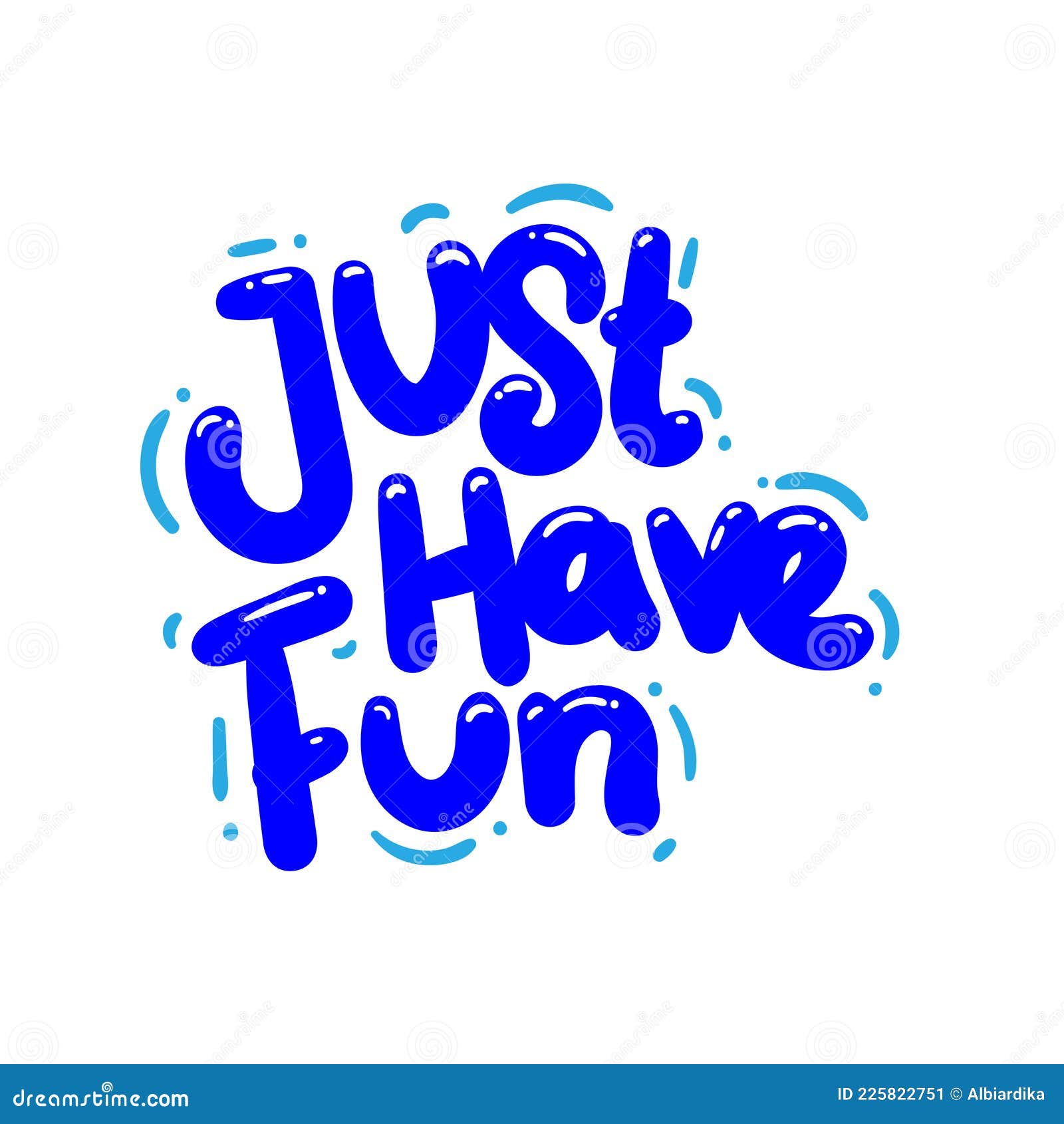 Just Have Fun Happy Quote Text Typography Design Vector Illustration ...