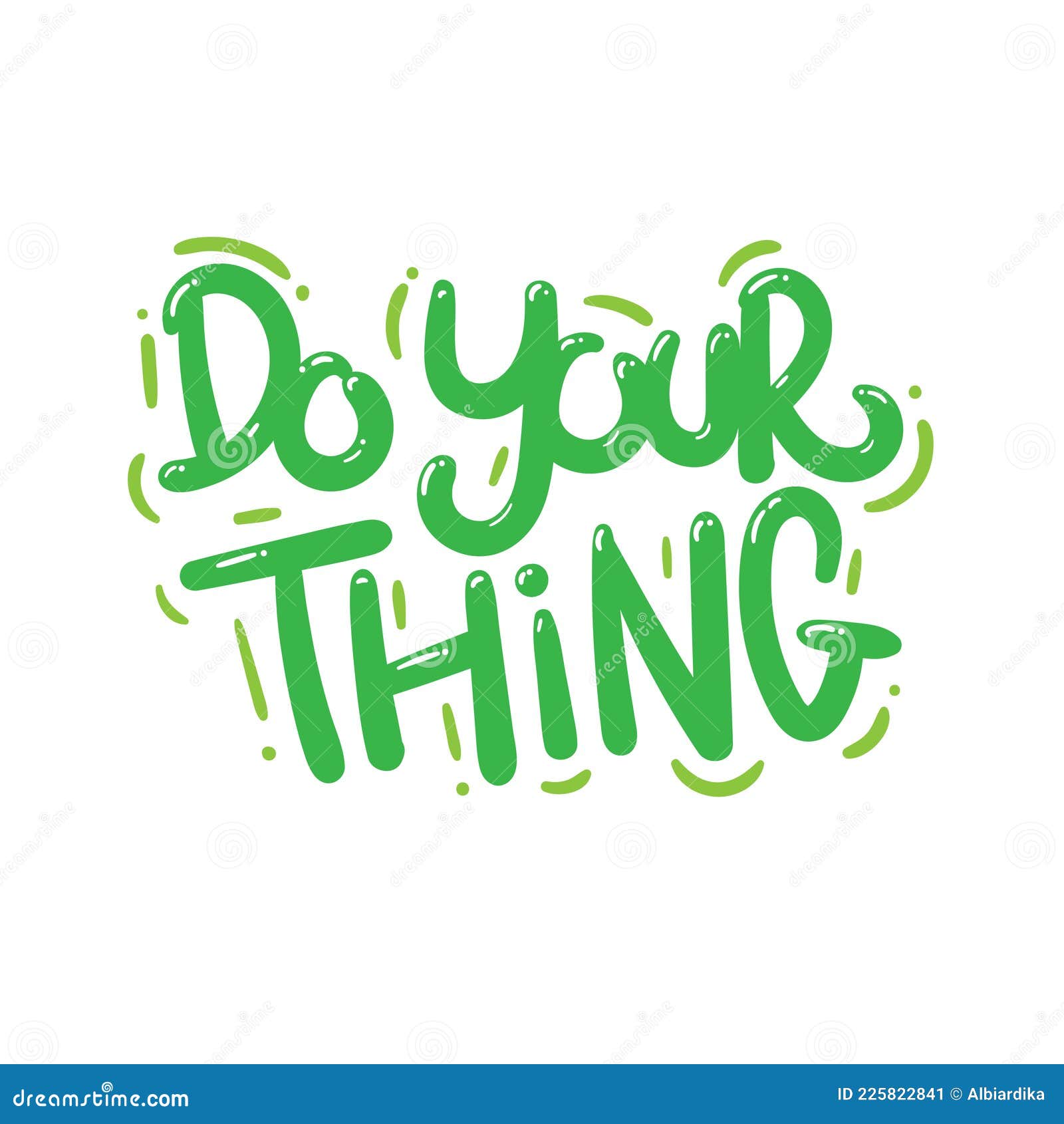 Do Your Thing Quote Text Typography Design Vector Illustration Stock ...