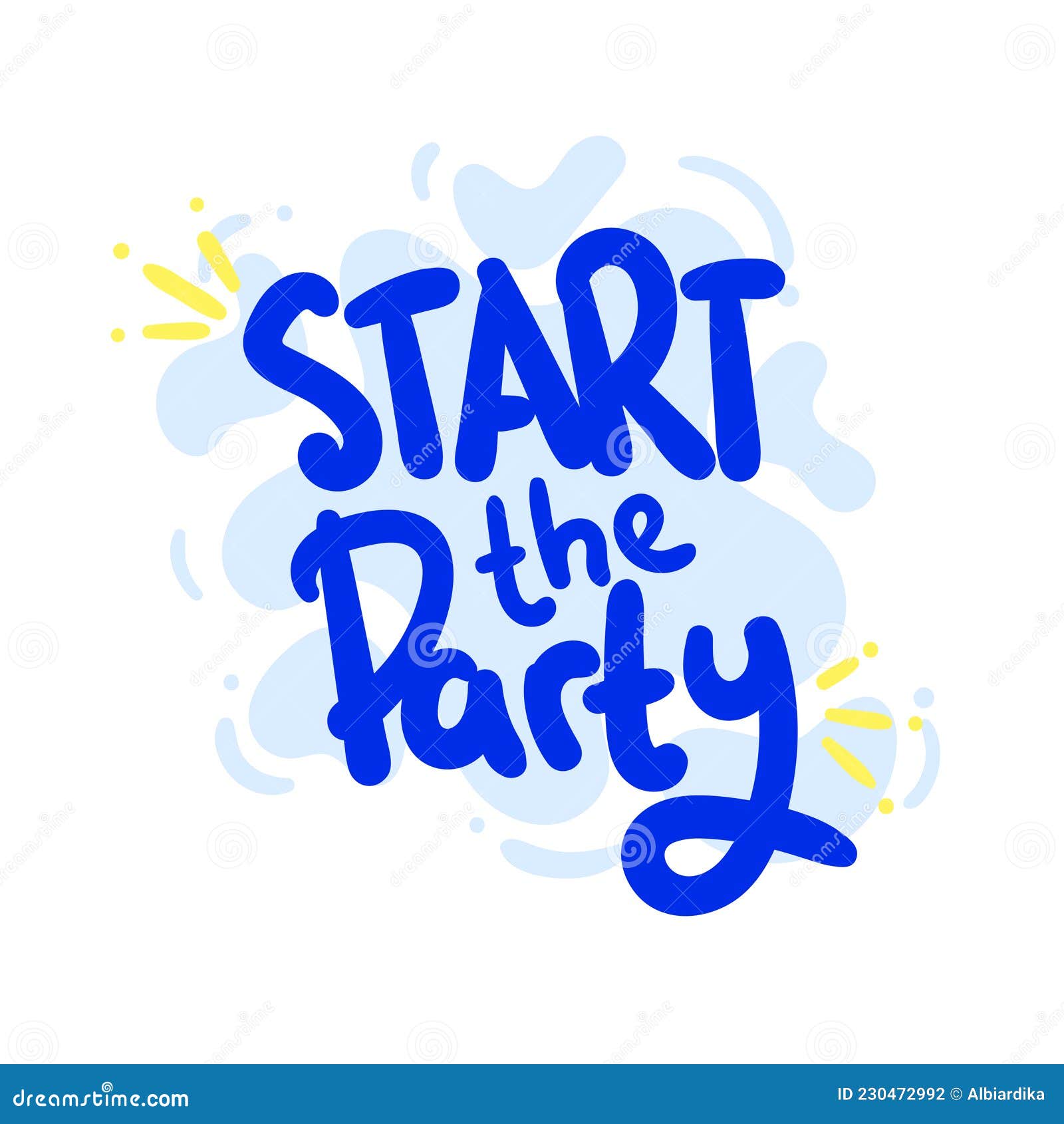Start the Party Quote Text Typography Design Graphic Vector Stock ...