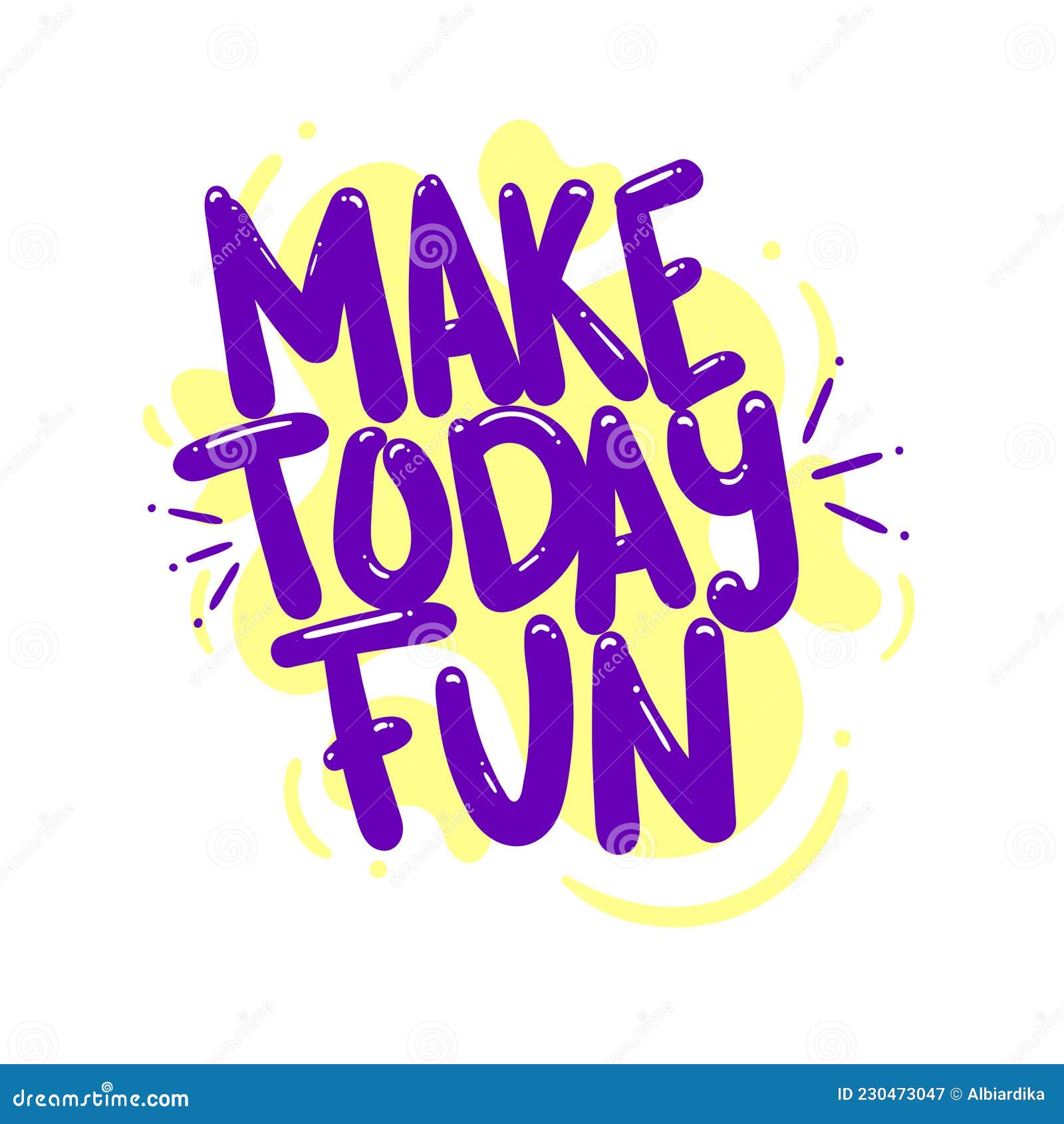 Make Today Fun Quote Text Typography Design Graphic Vector Stock Vector ...