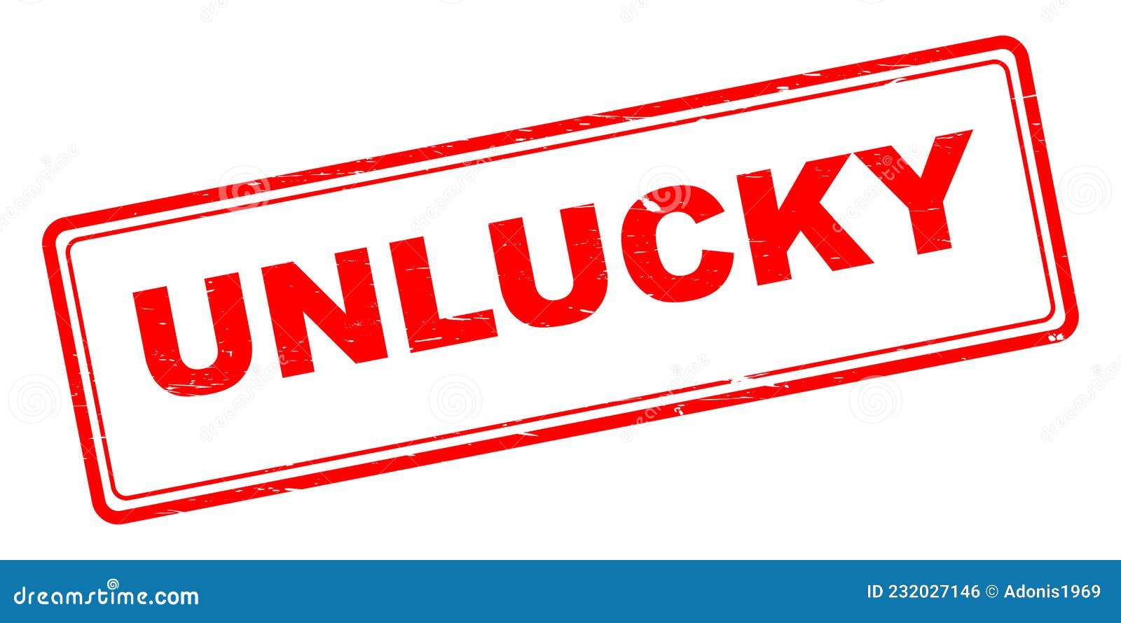 Unlucky stamp on white stock illustration. Illustration of scratched ...