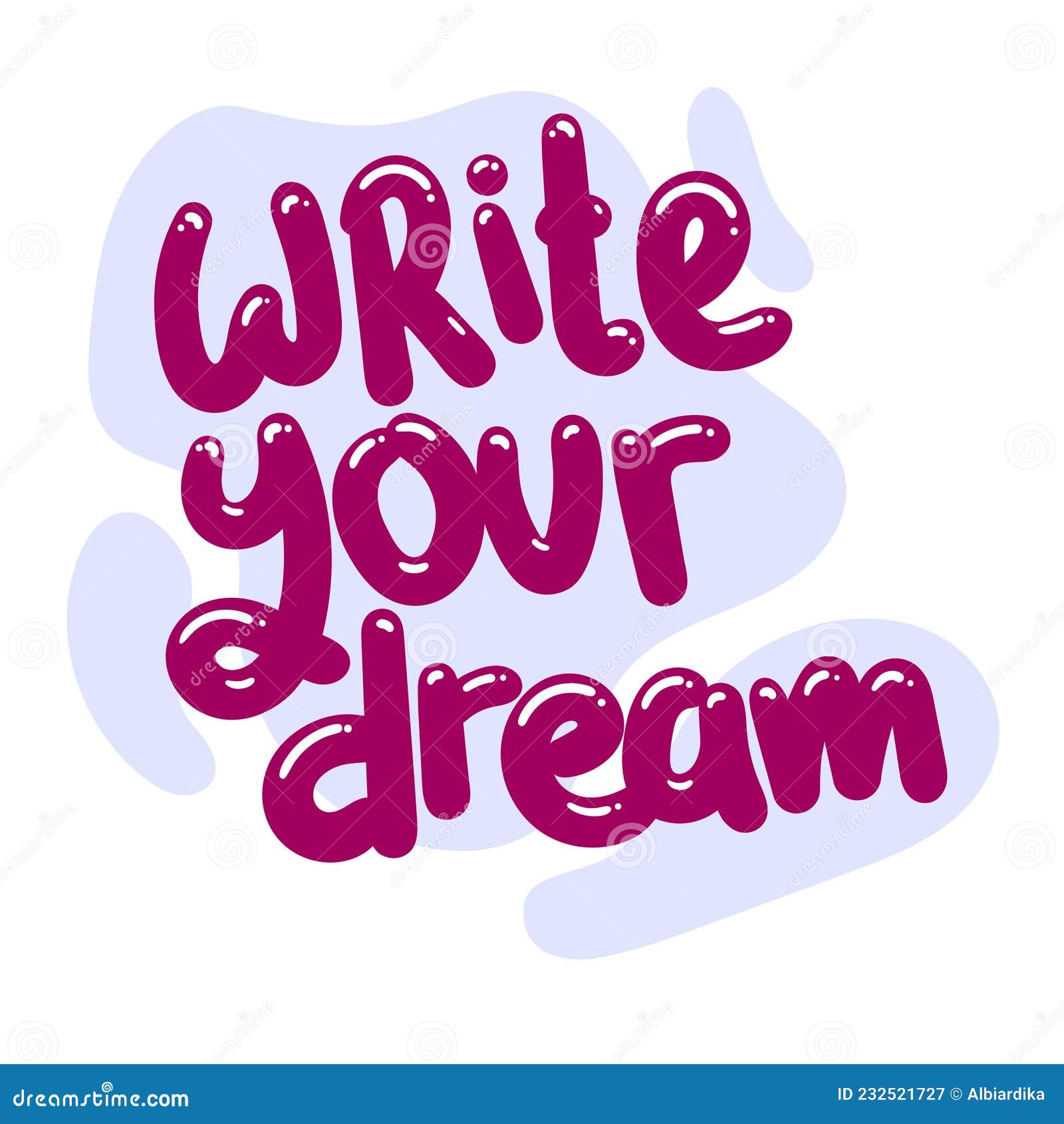 Write Your Dream Quote Text Typography Design Graphic Vector Stock ...