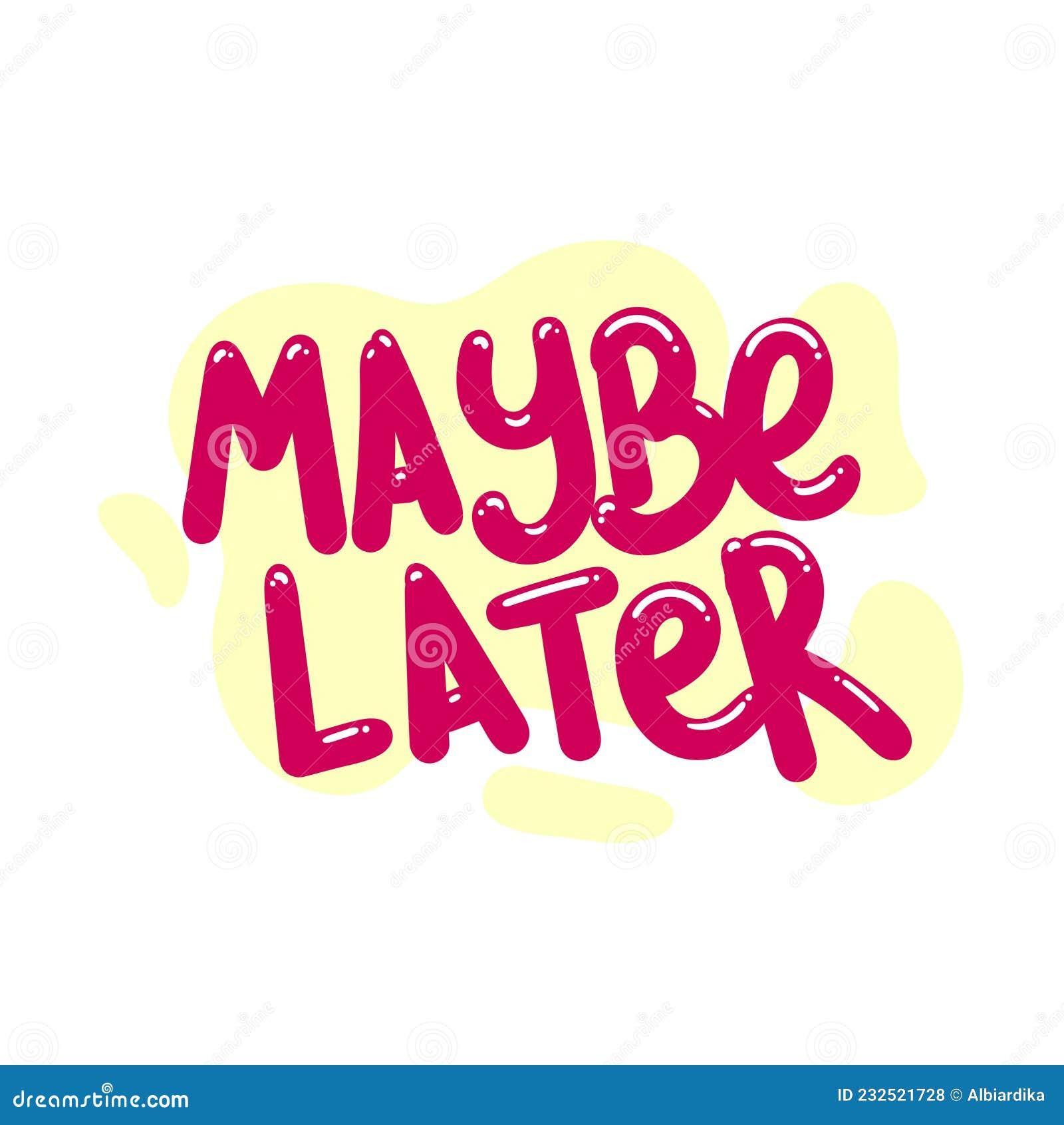Maybe Later Quote Text Typography Design Graphic Vector Stock Vector ...