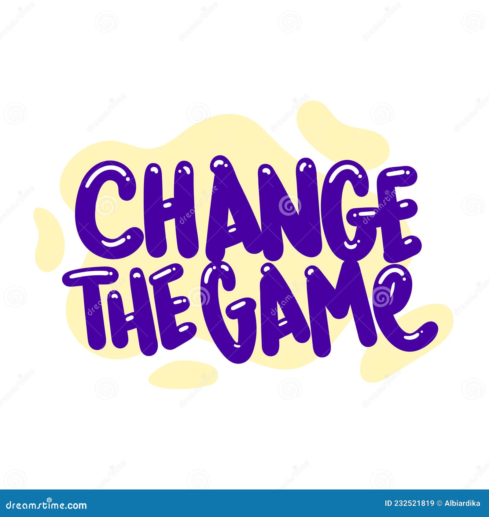 Change the Game Quote Text Typography Design Graphic Vector Stock ...