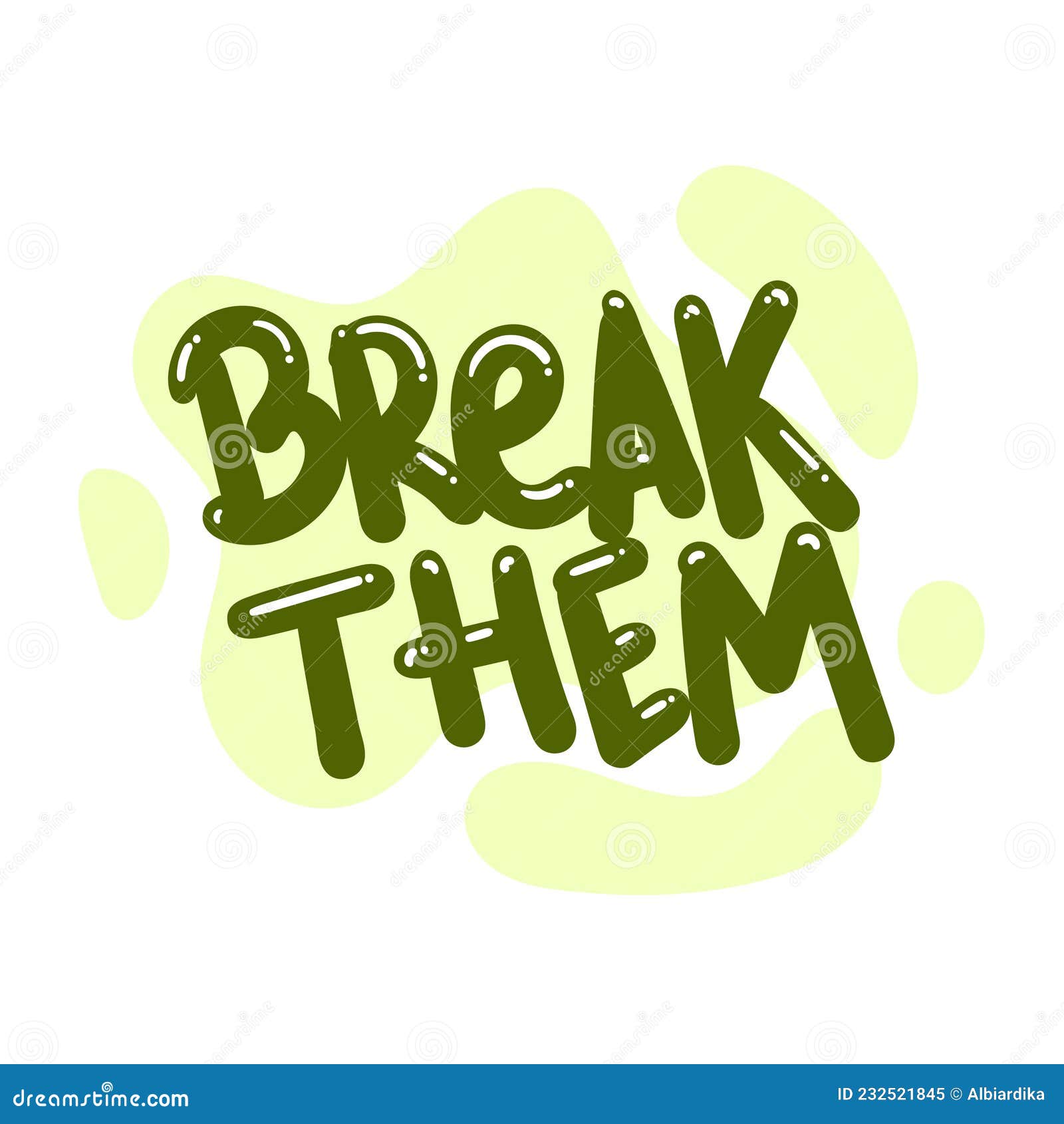 Break Them Quote Text Typography Design Graphic Vector Stock Vector ...