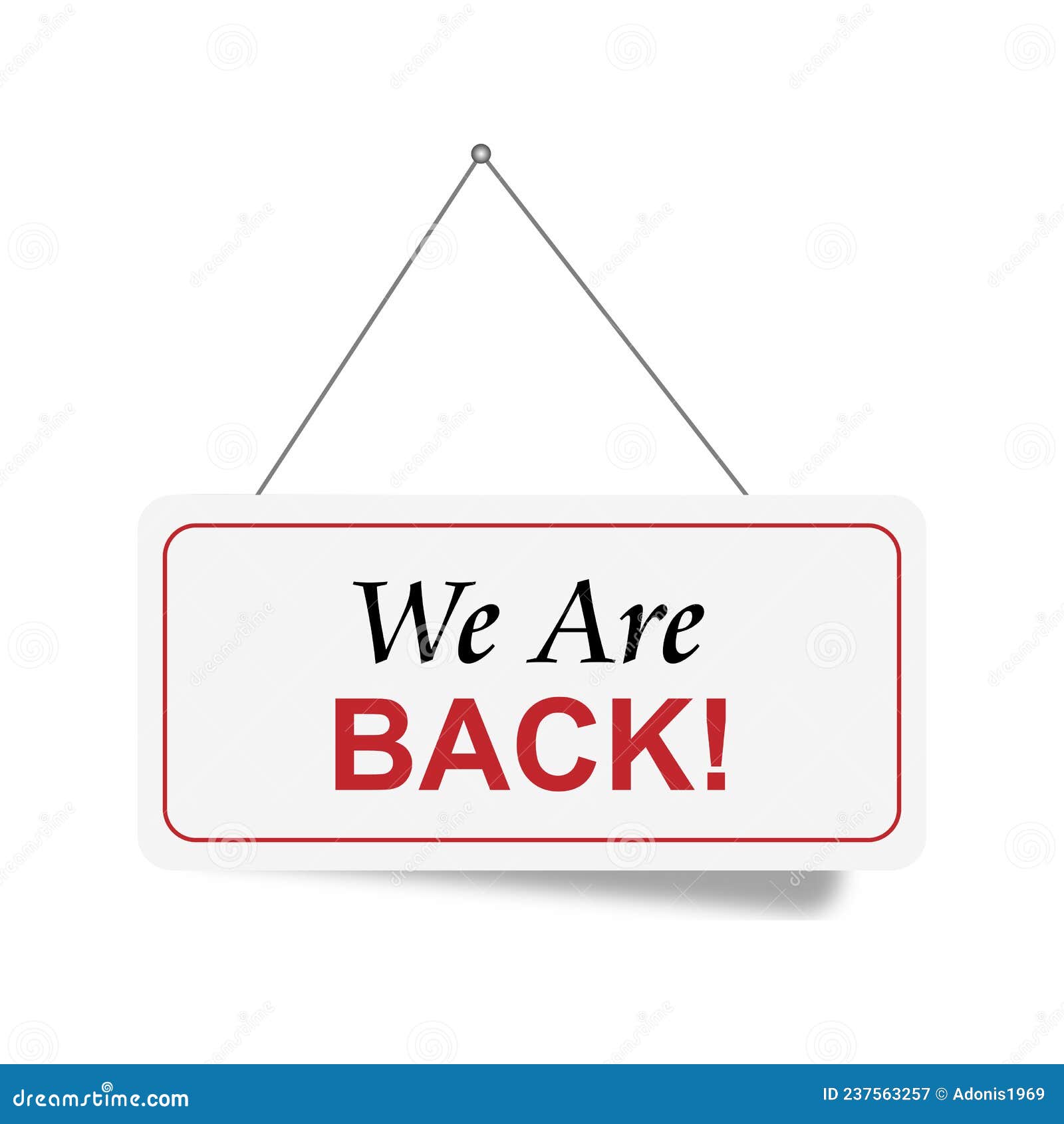 We are Back Word on Sign on White Stock Illustration - Illustration of ...