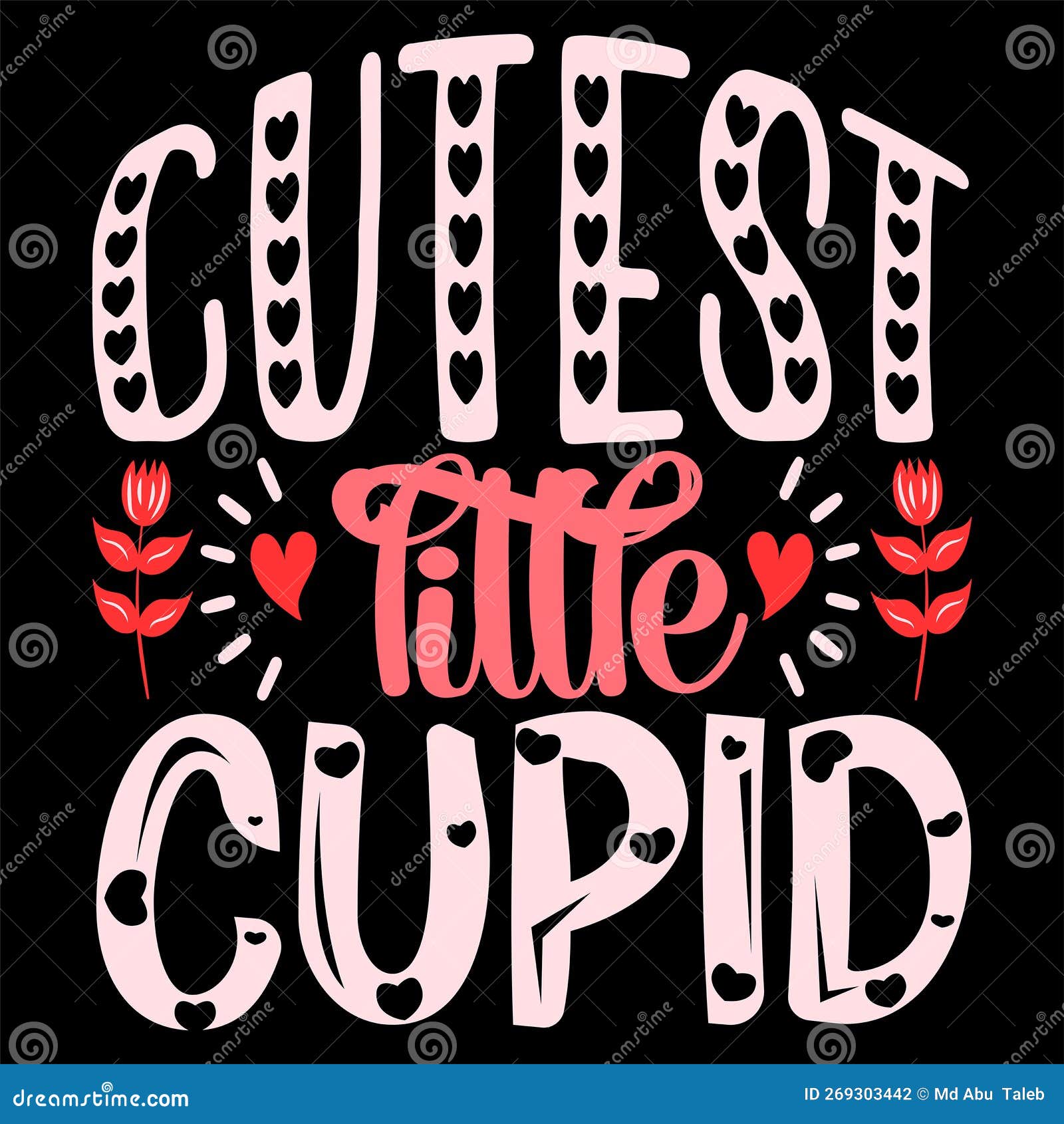 Cutest Little Cupid, Happy Valentine Shirt Print Template, 14 February ...