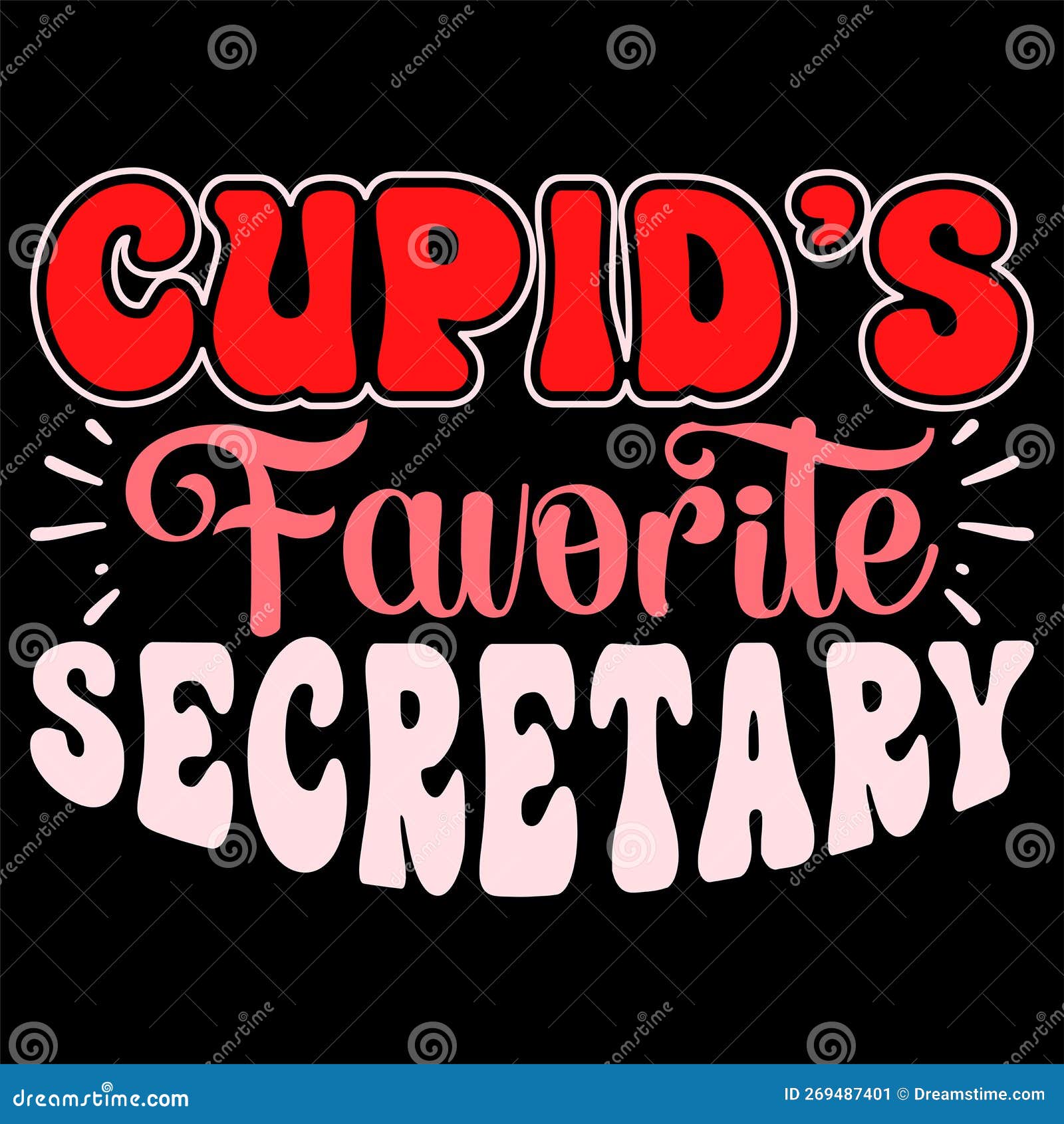 Cupid S Favorite Secretary, Happy Valentine Shirt Print Template, 14 ...