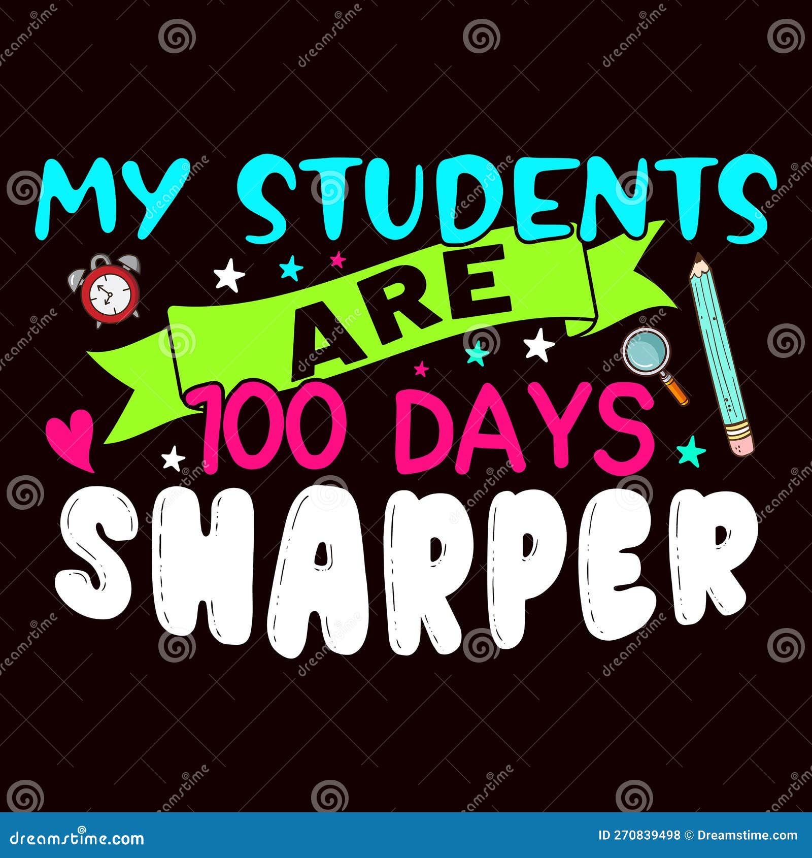 My Students are 100 Days Sharper, Typography Design for Kindergarten ...