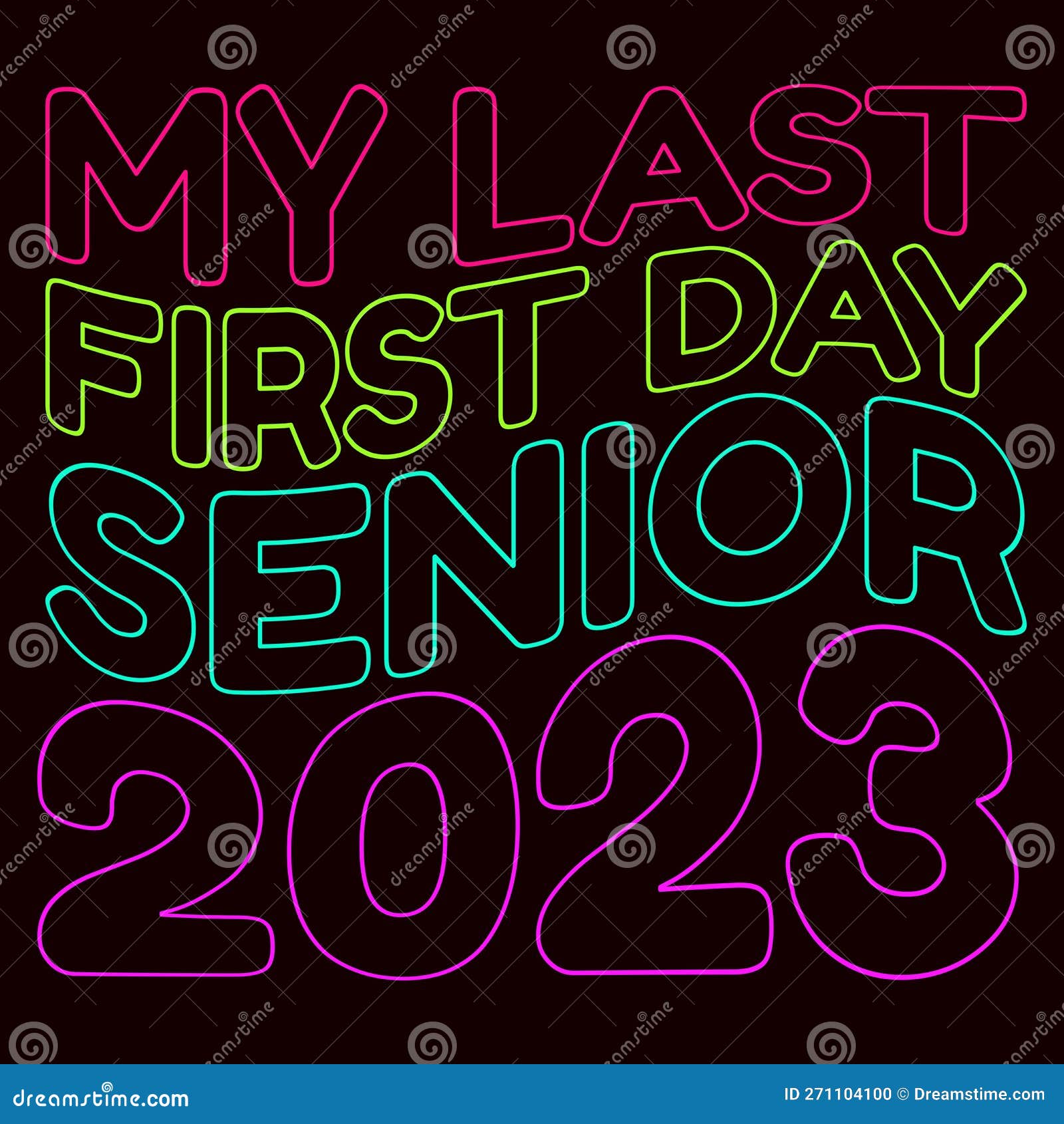 My Last First Day Senior 2023, Typography Design for Kindergarten Pre K ...