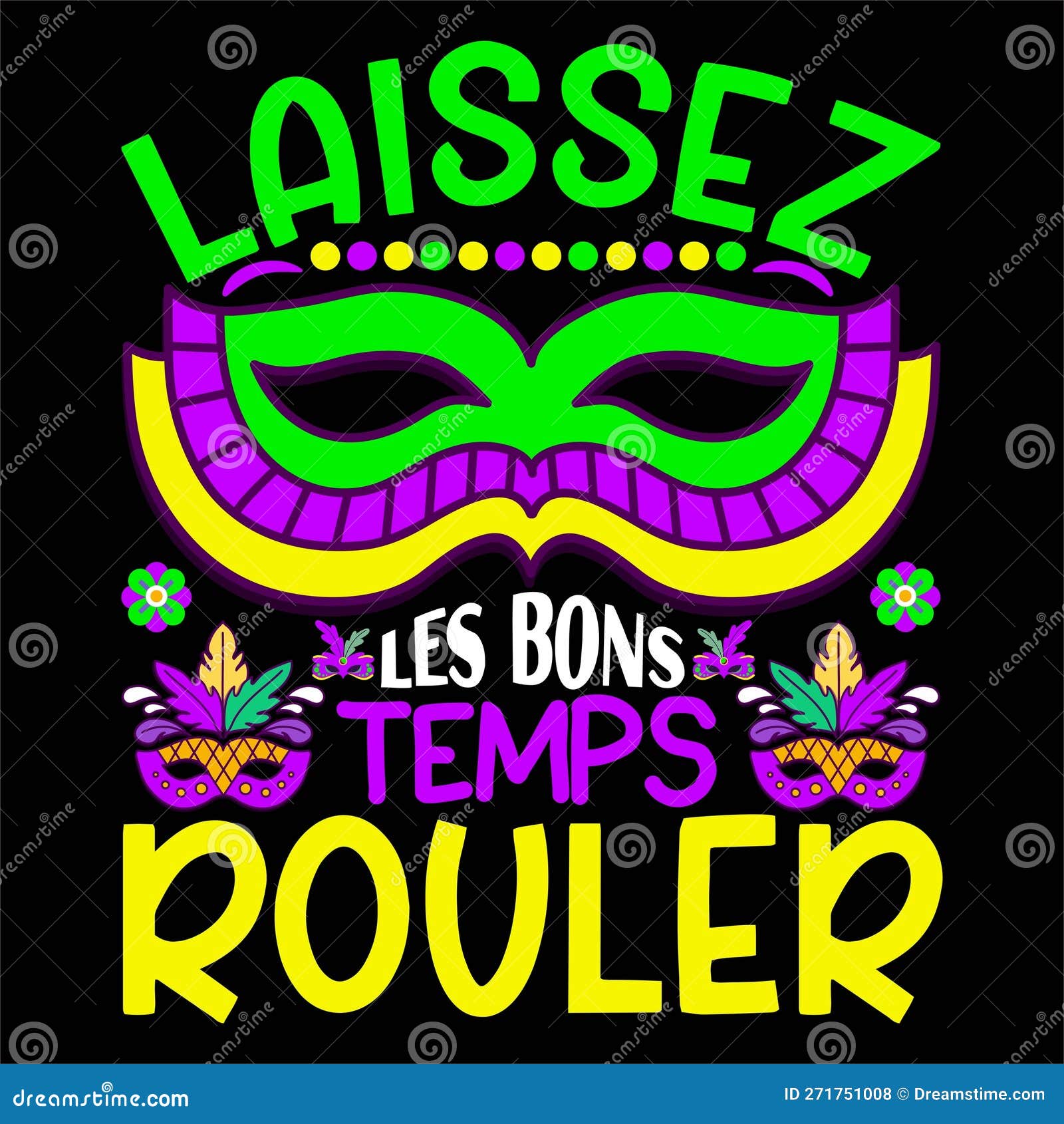 Laissez Les Bons Temps Rouler, Typography Design for Carnival ...