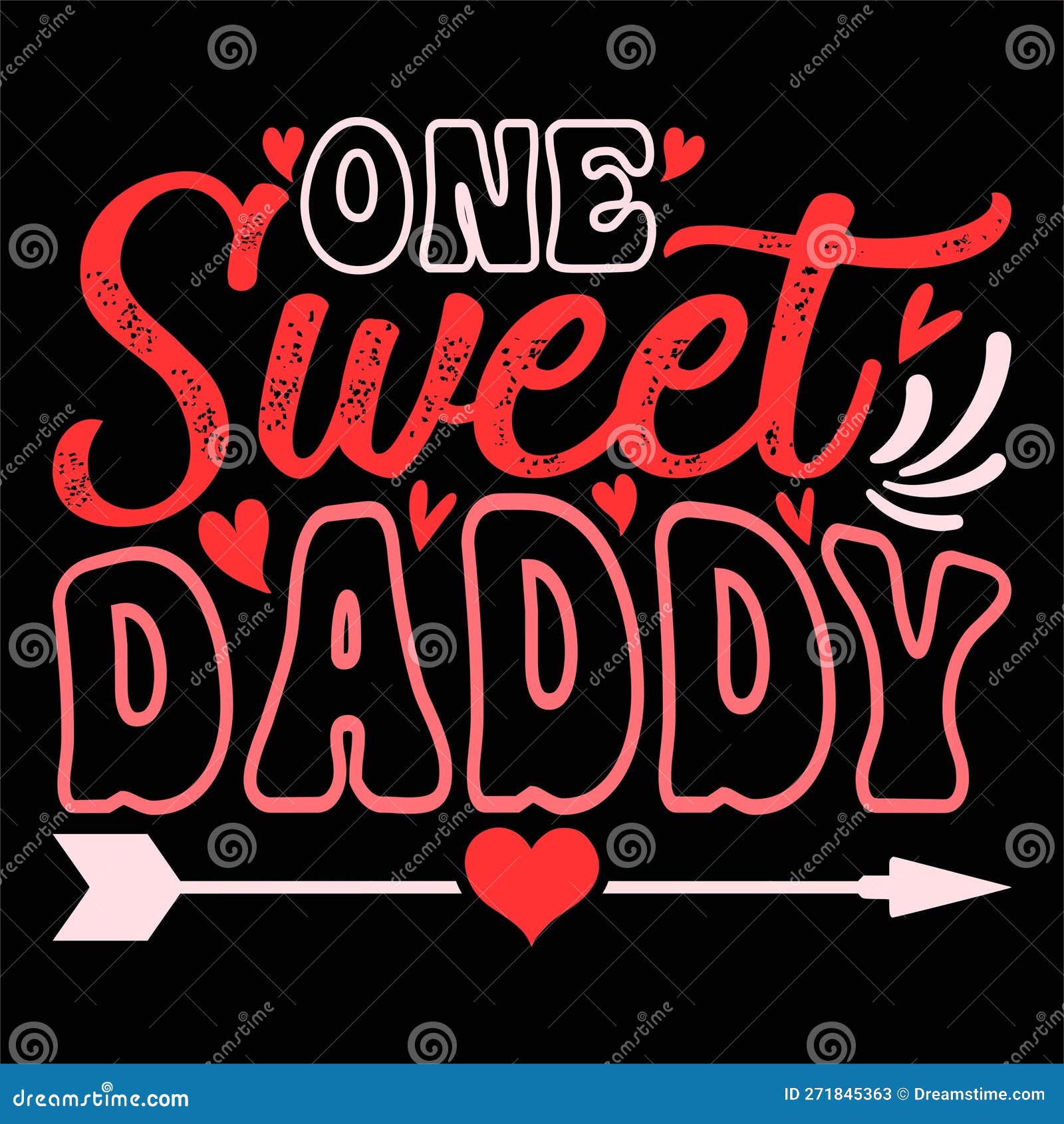 One Sweet Daddy, 14 February Typography Design Stock Vector ...