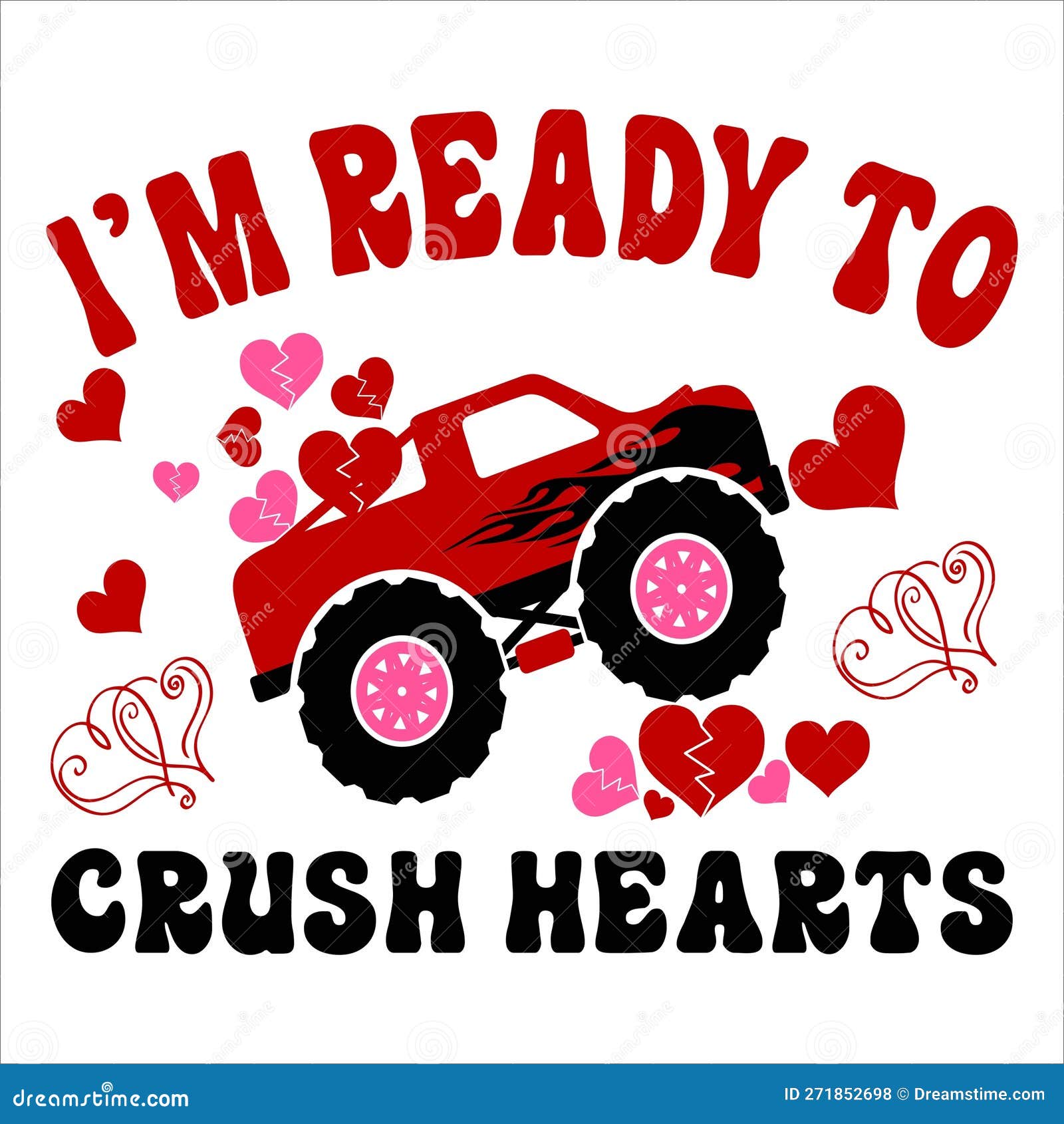 I M Ready To Crush Hearts, 14 February Typography Design Stock Vector ...
