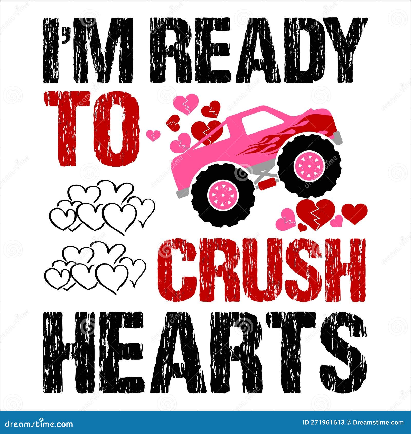 I M Ready To Crush Hearts, 14 February Typography Design Stock Vector ...