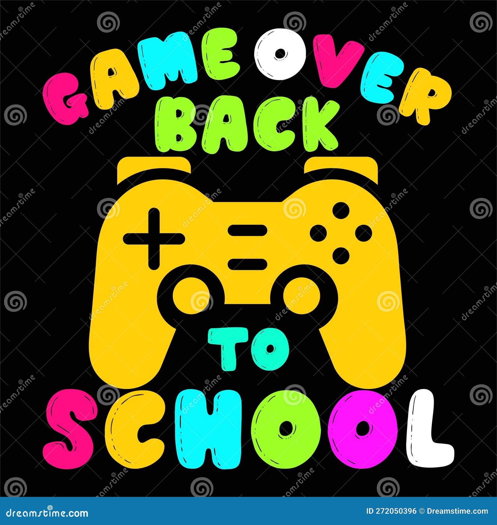 Game Over Back To School, Typography Design for Kindergarten Pre-k ...