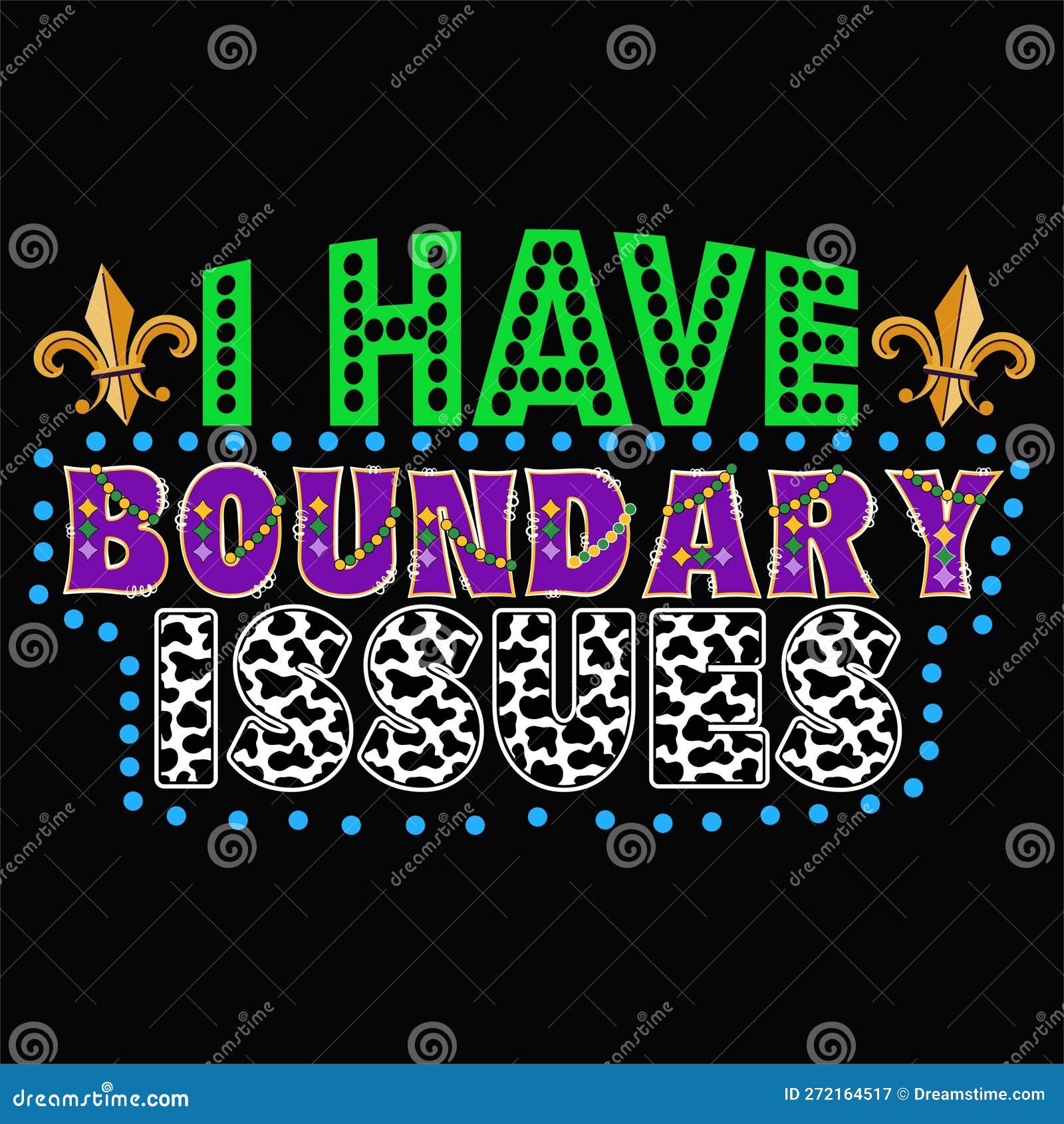 I Have Boundary Issues, Typography Design for Carnival Celebration ...