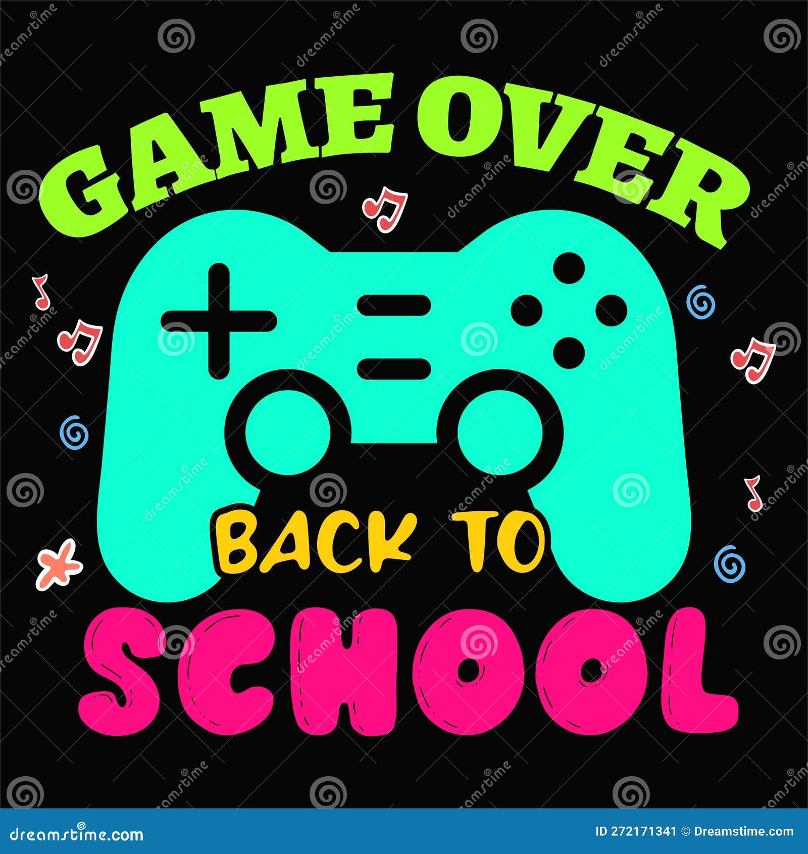 Game Over Back To School, Typography Design for Kindergarten Pre-k ...