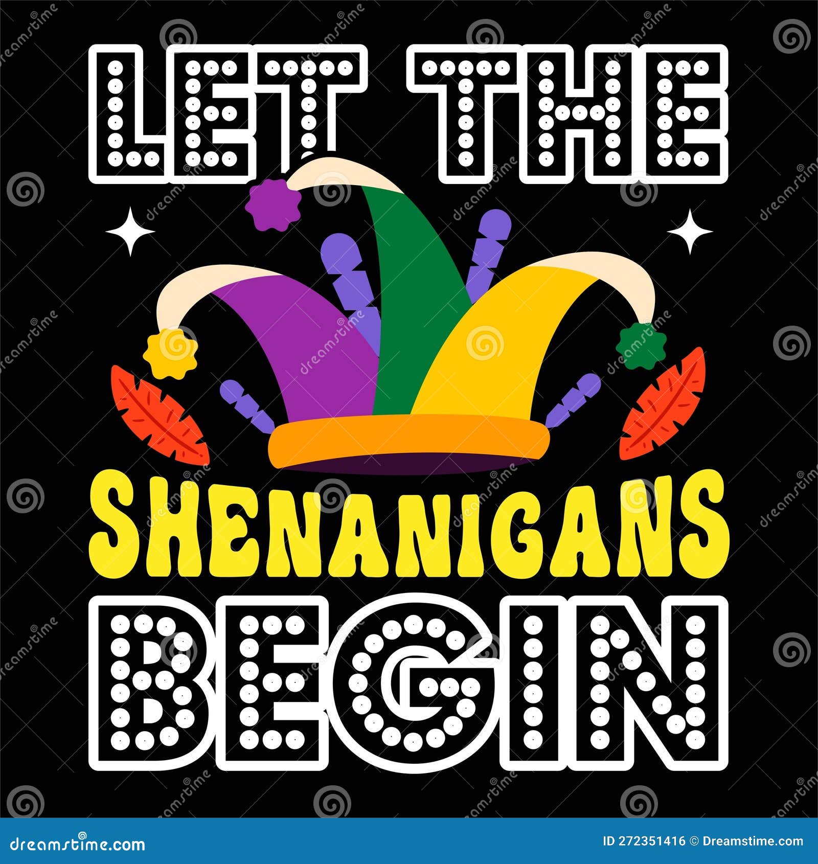 Let the Shenanigans Begin, Typography Design for Carnival Celebration ...