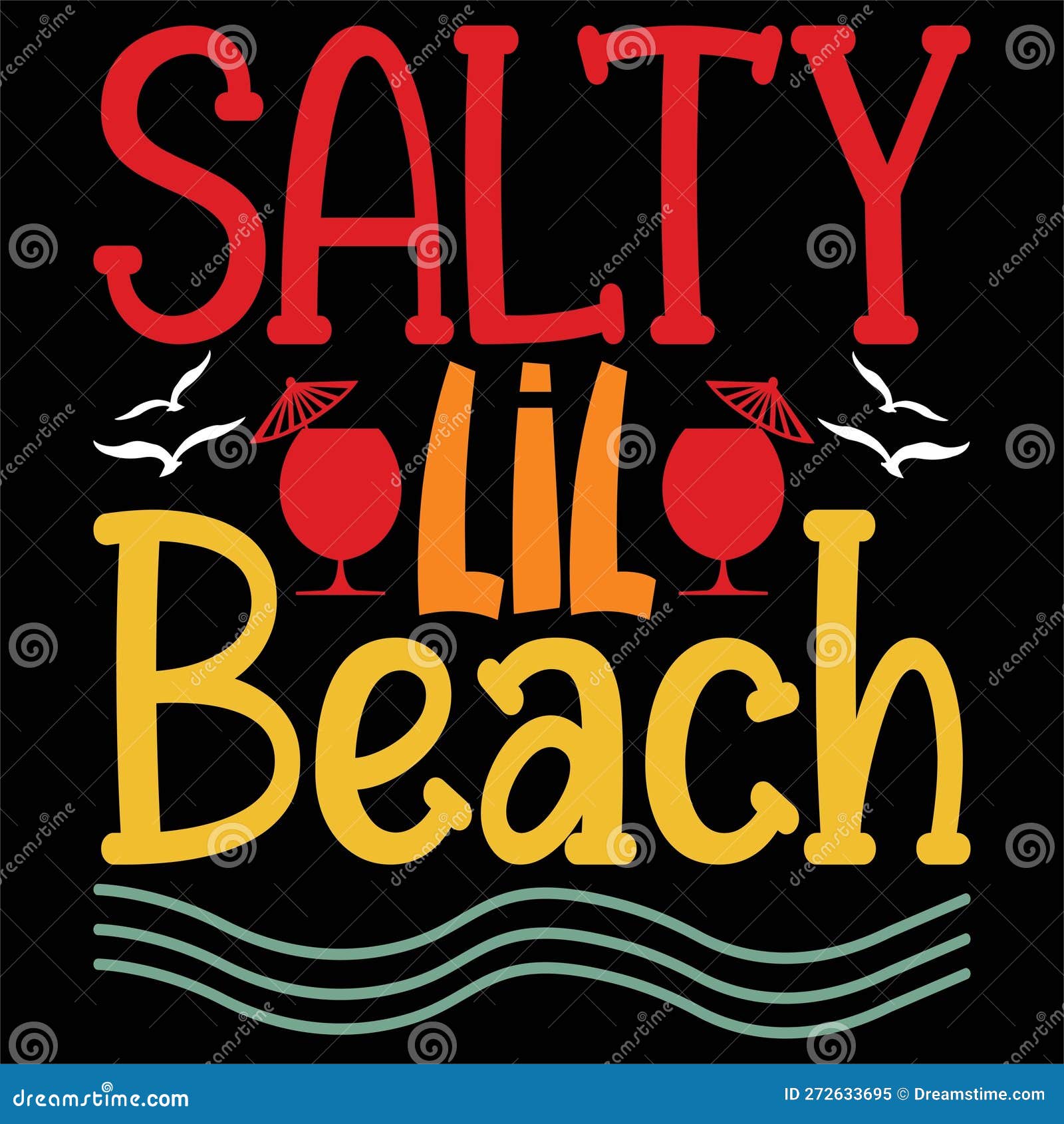 Salty Lil Beach, Shirt Print Template Typography Design Cartoon Vector ...