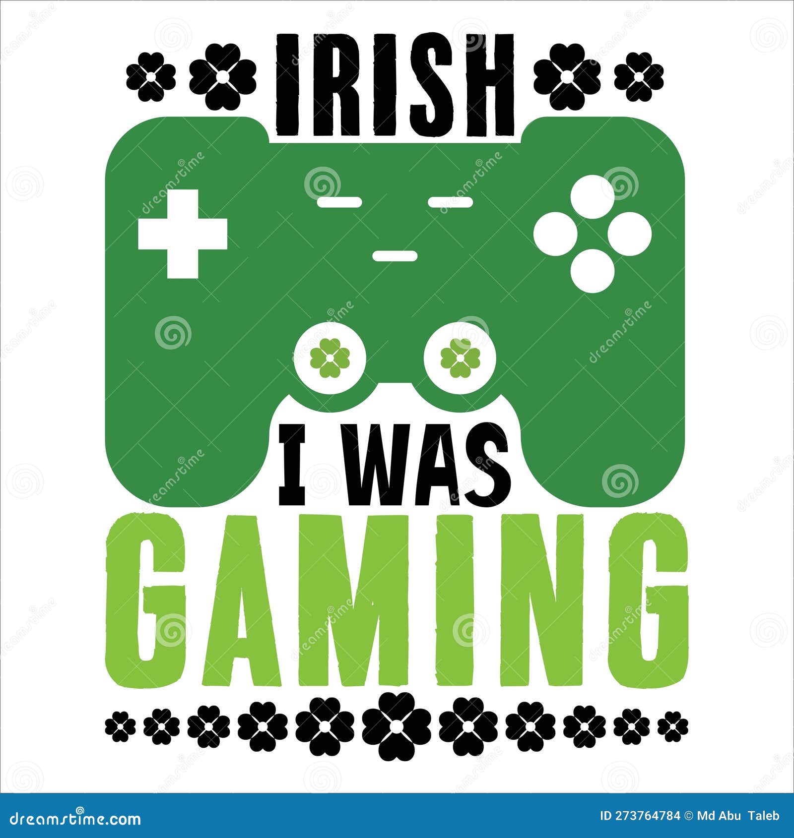 Irish I Was Gaming, Shamrock Typography Design Stock Vector ...