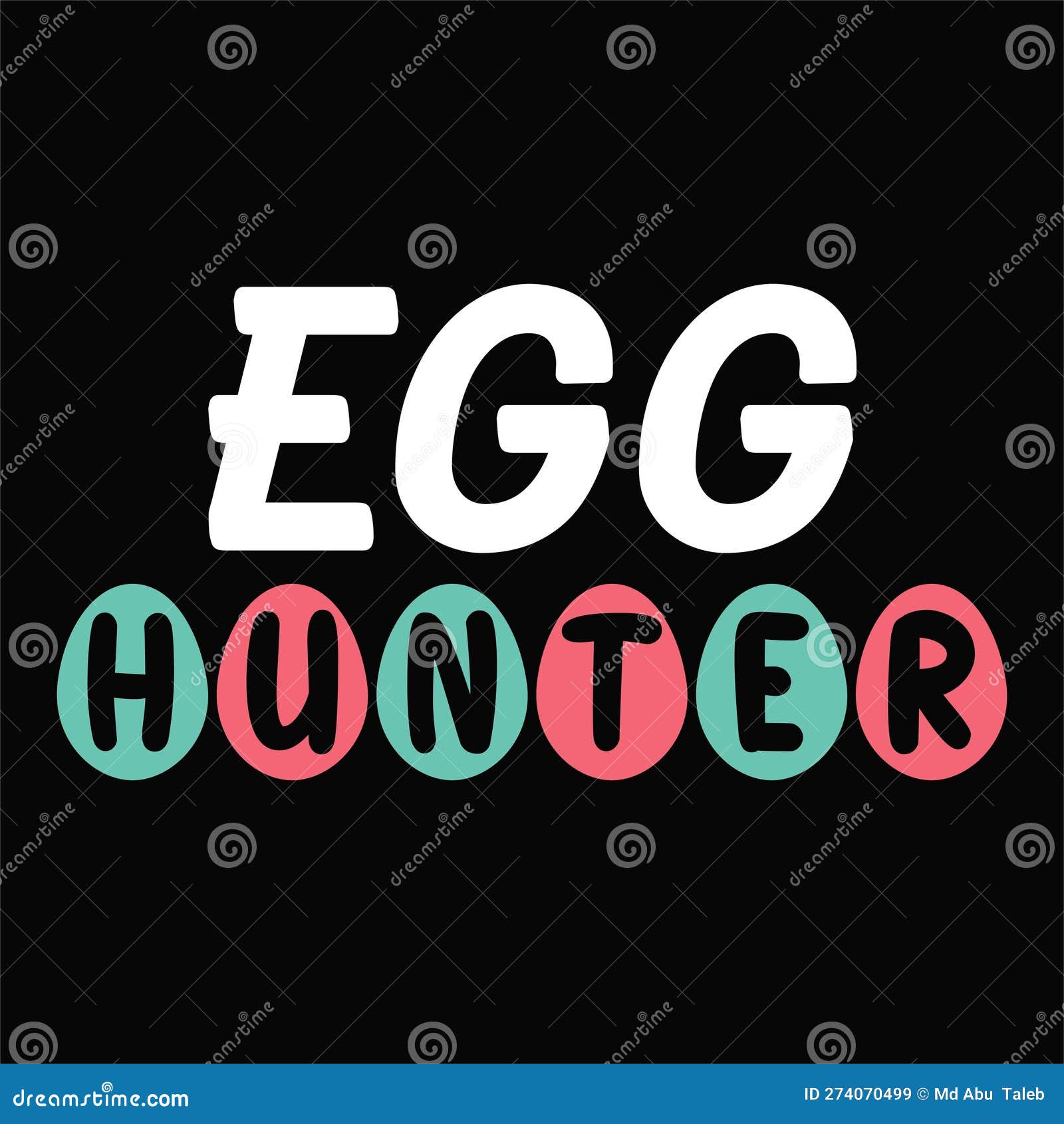 Egg Hunter, Typography Design for Easter Day Stock Vector ...
