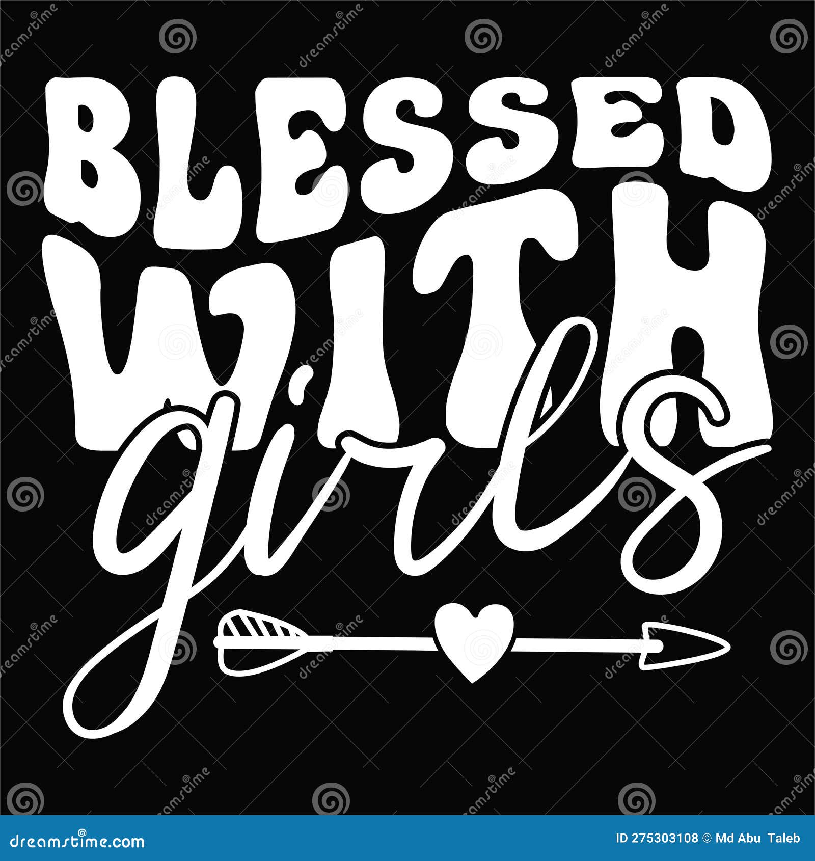 Blessed with Girls, Template Typography Design Stock Vector ...