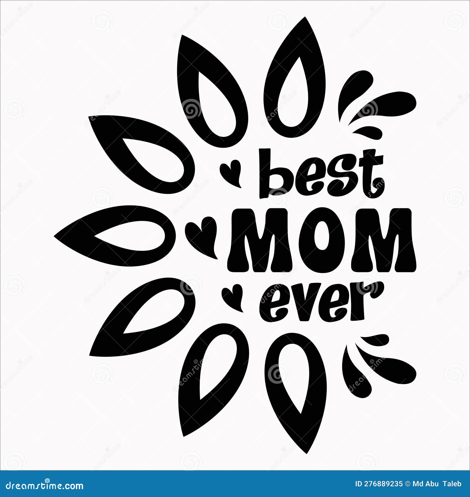 Best Mom Ever, Typography Design Stock Vector - Illustration of grandma ...