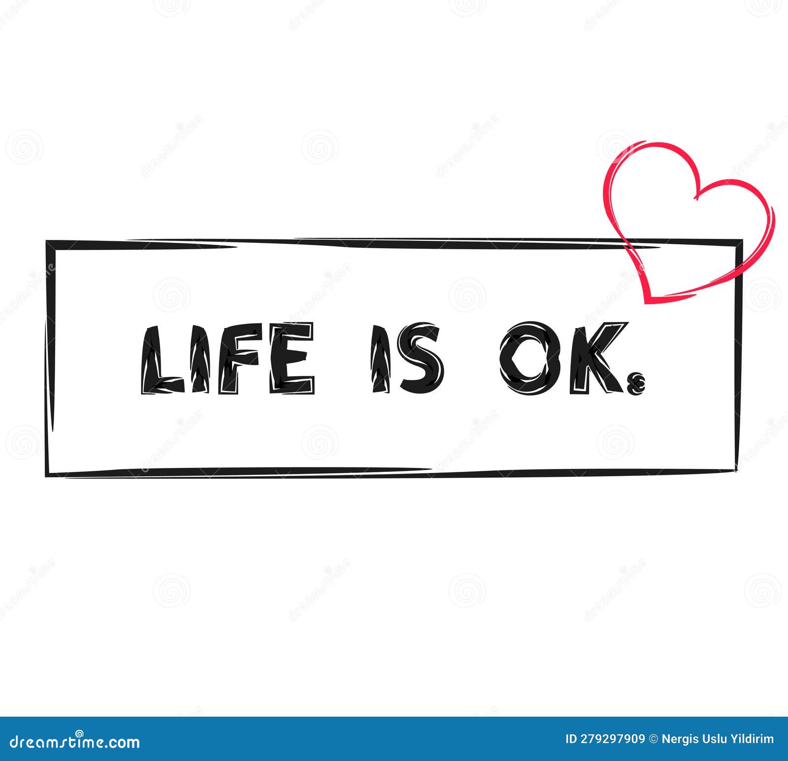 Minimal Vector Design with Life is Ok Slogan and Red Heart Stock Vector ...