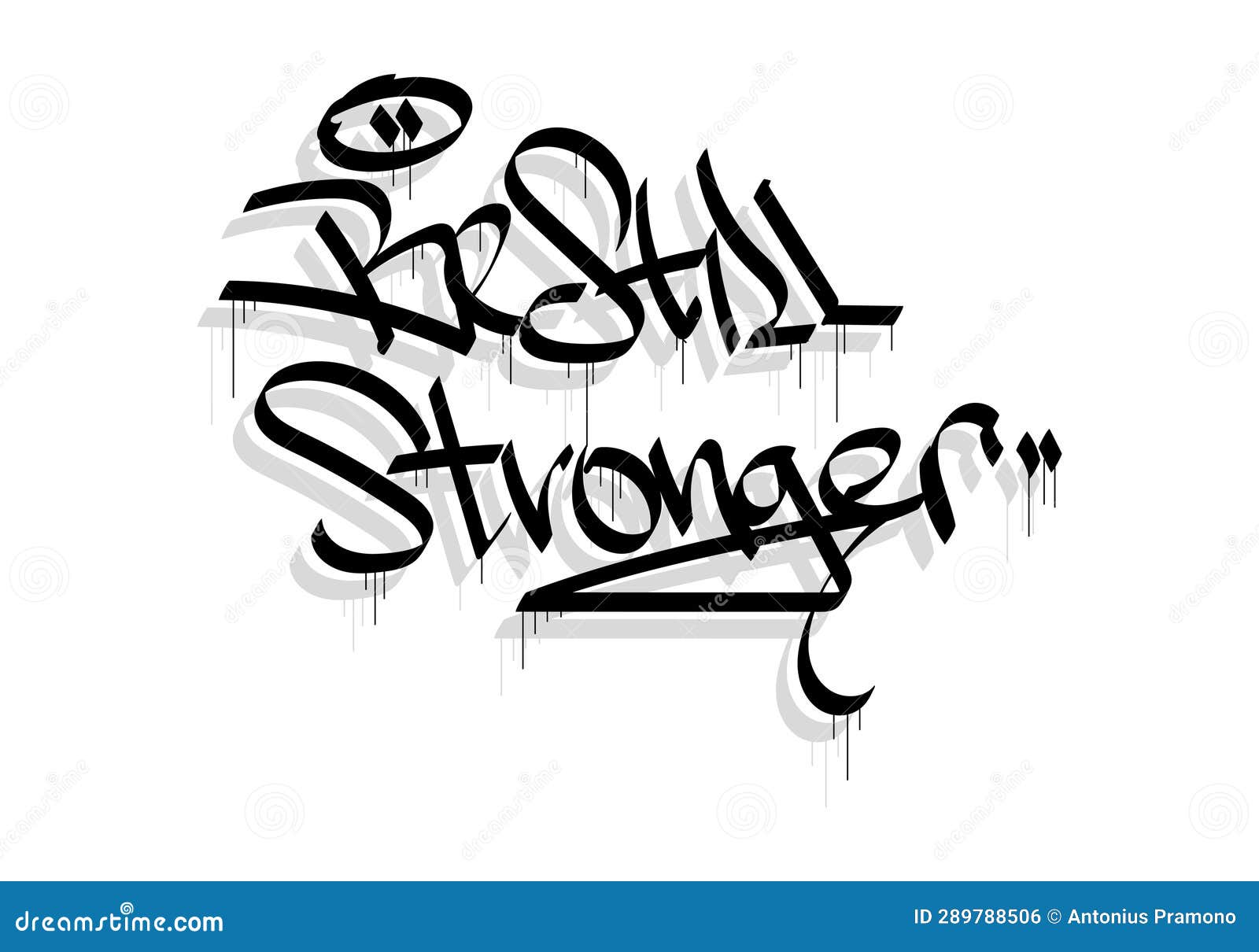 Basic RGB BE STILL STRONGER Word Graffiti Tag Style Stock Vector ...