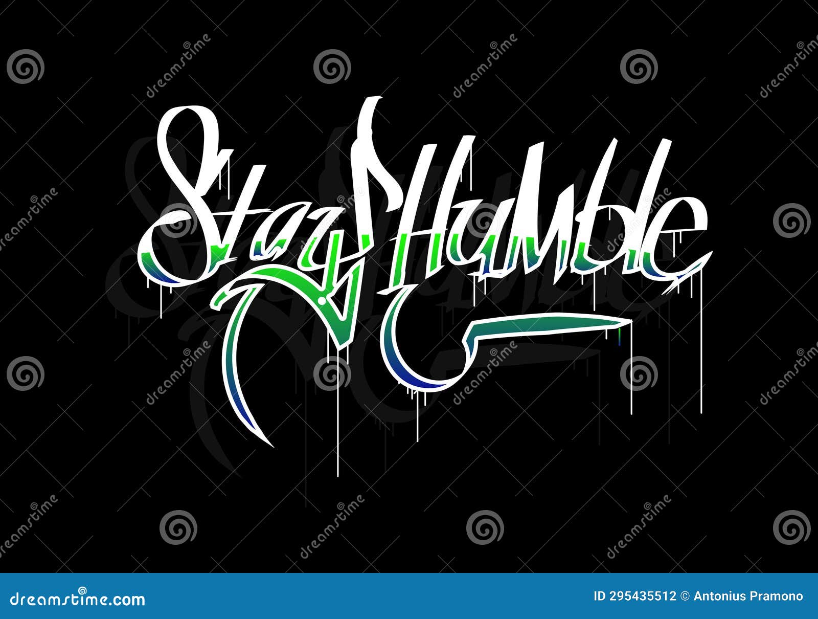 STAY HUMBLE Word Graffiti Tag Style Stock Illustration - Illustration ...