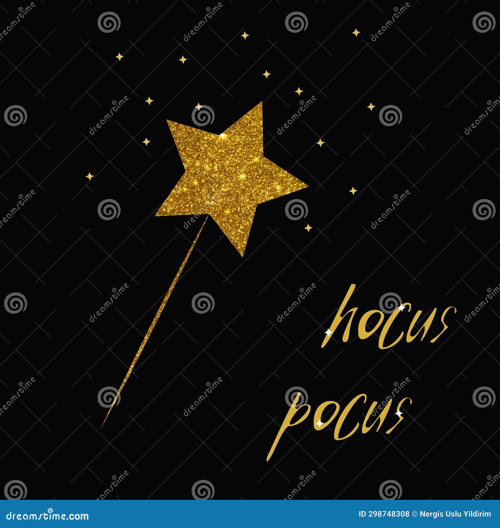 Glittering Magic Wand, Little Shiny Stars and Golden Hocus Pocus Text ...