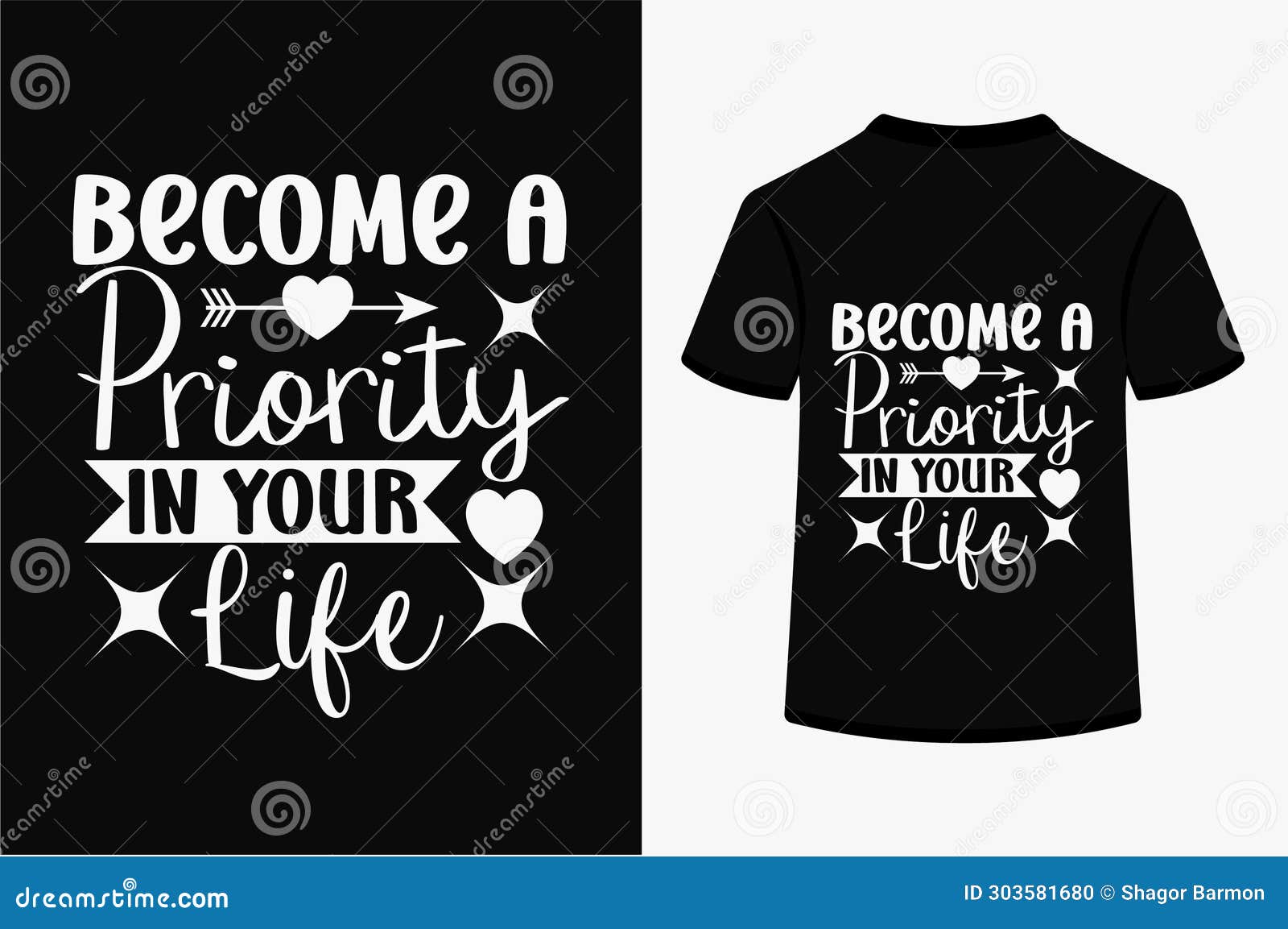 Become a Priority in Your Life T-shirt Design Stock Vector ...