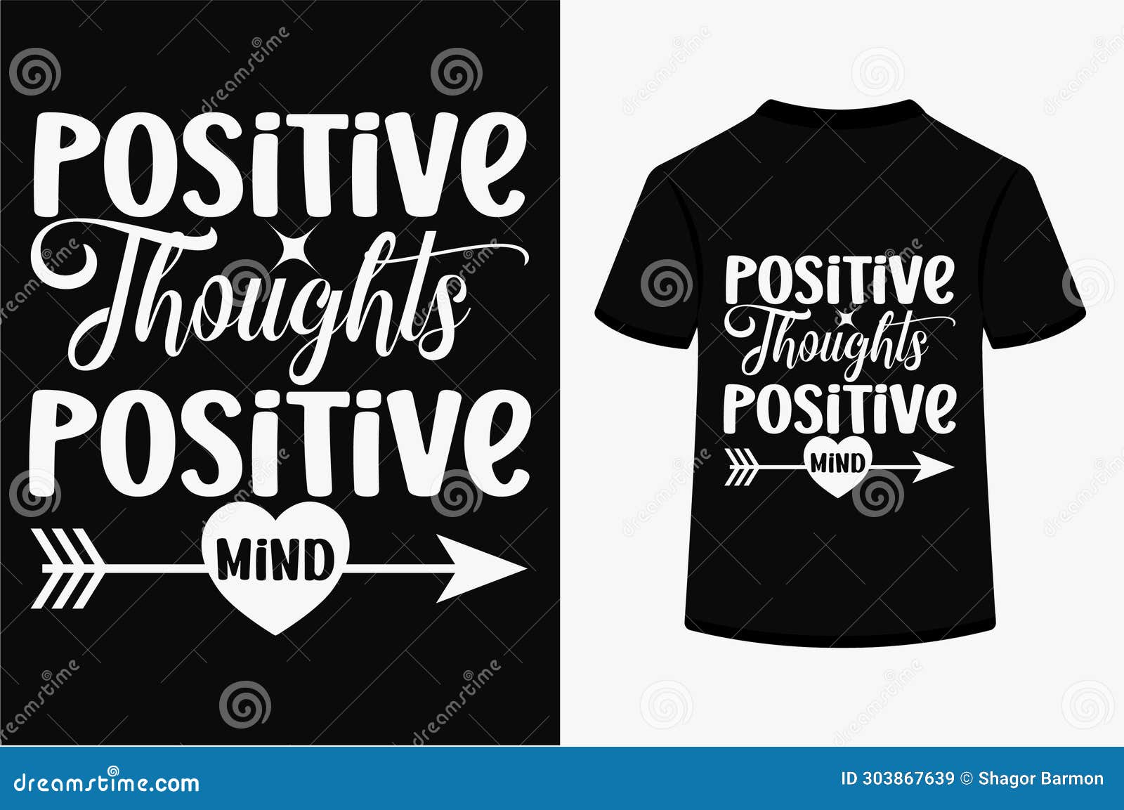 Positive Thoughts Positive Mind T-shirt Design Stock Vector ...