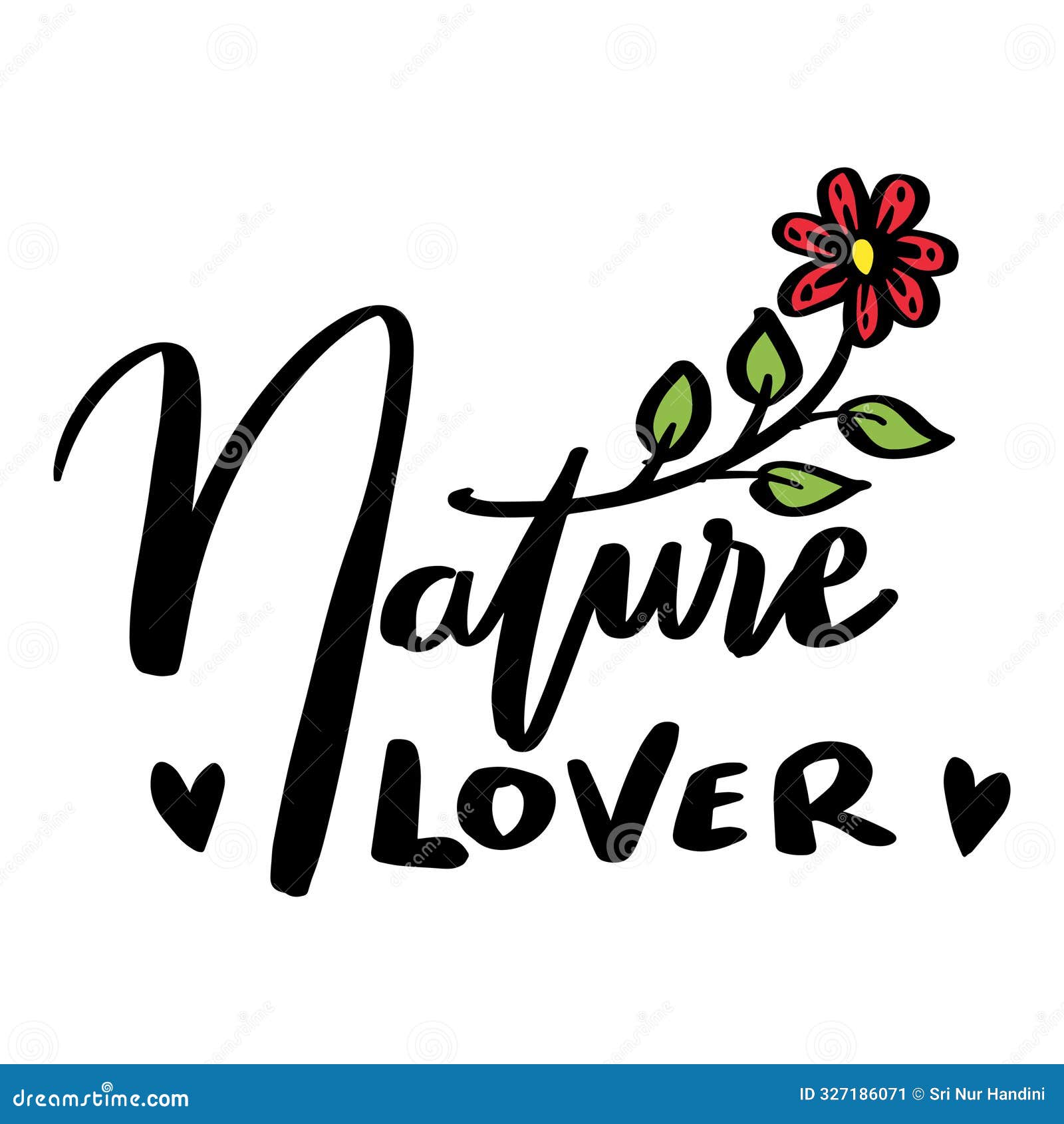 Nature Lover. Hand Drawn Lettering Quote Stock Vector - Illustration of ...