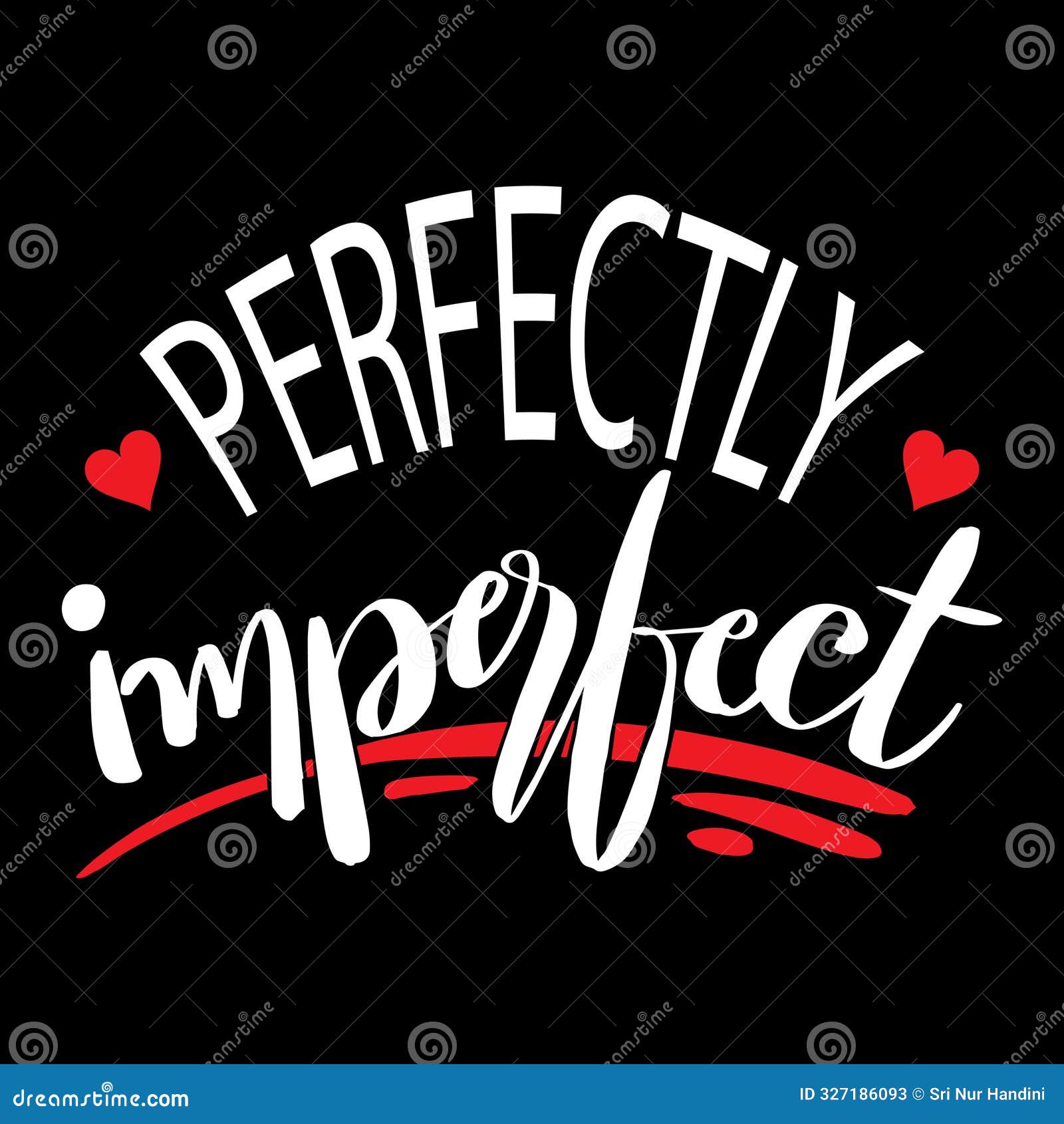 Perfectly Imperfect. Handwritten Quote Stock Vector - Illustration of ...