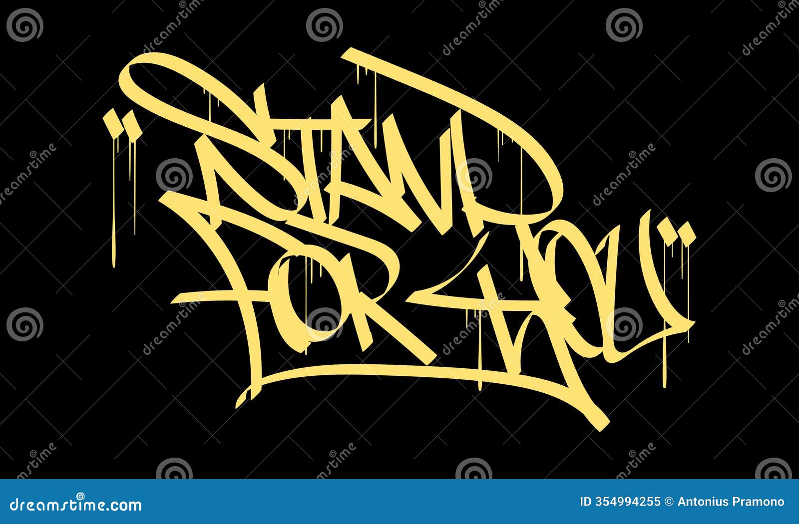 STAND for YOU Graffiti Tag Style Design Stock Vector - Illustration of ...