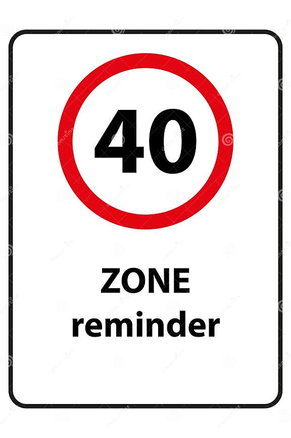 40 Zone Reminder Traffic Sign on White Stock Illustration ...