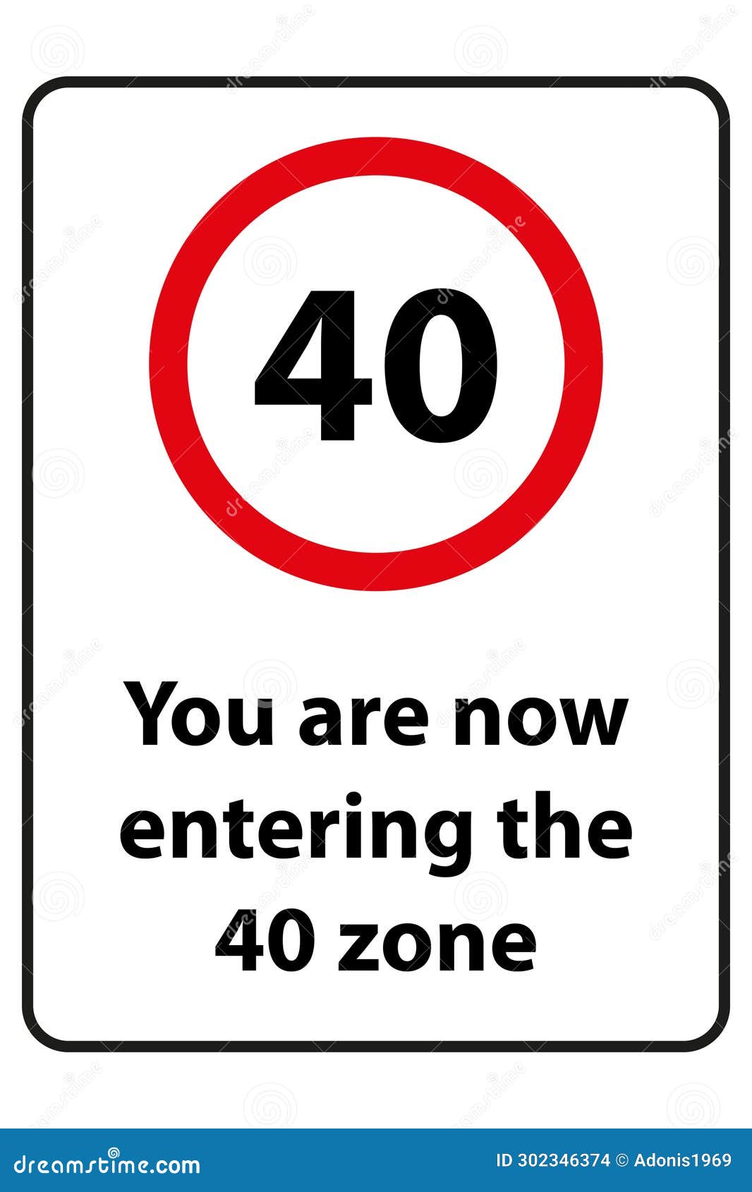 40 You are Now Entering the 40 Zone Traffic Sign on White Stock ...
