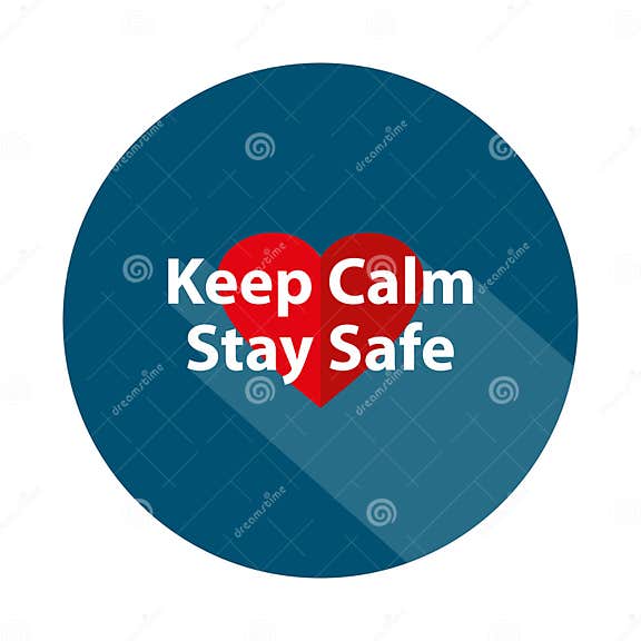 Keep Calm Stay Safe Badge on White Stock Illustration - Illustration of ...